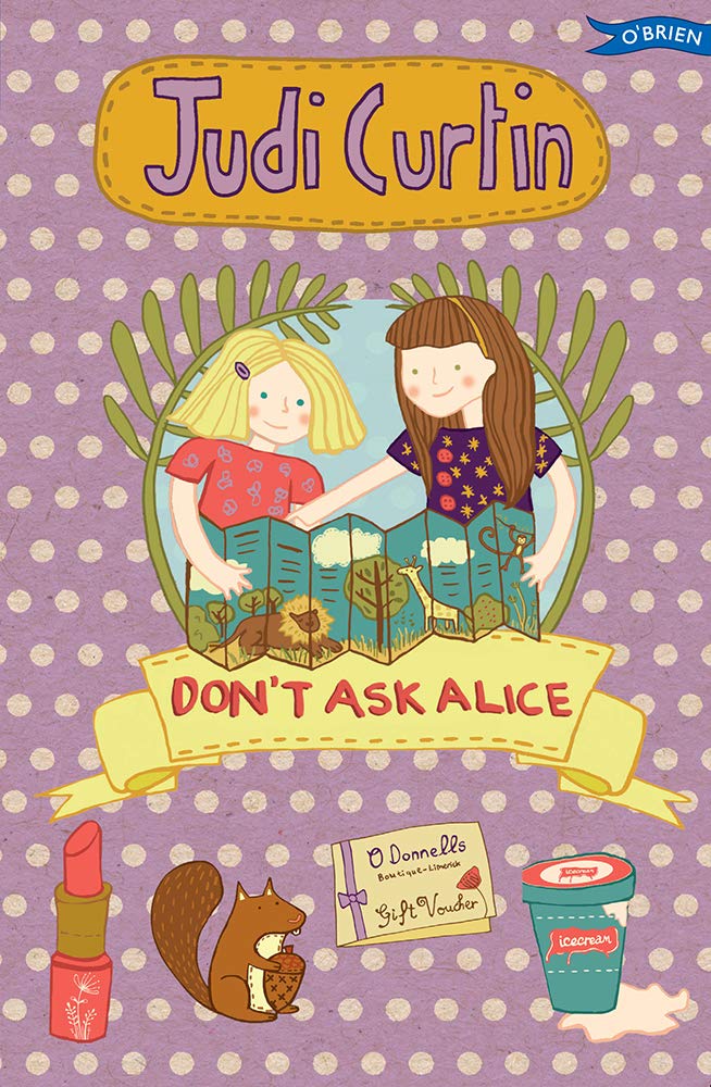 Don't Ask Alice (Alice and Megan) by Judi Curtin | Goodreads