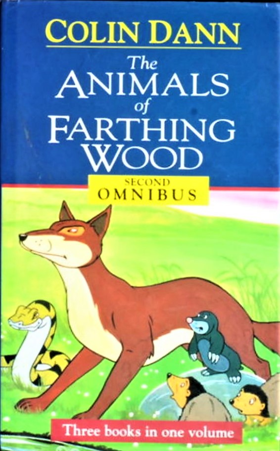 The Animals of Farthing Wood: Second Omnibus by Colin Dann | Goodreads