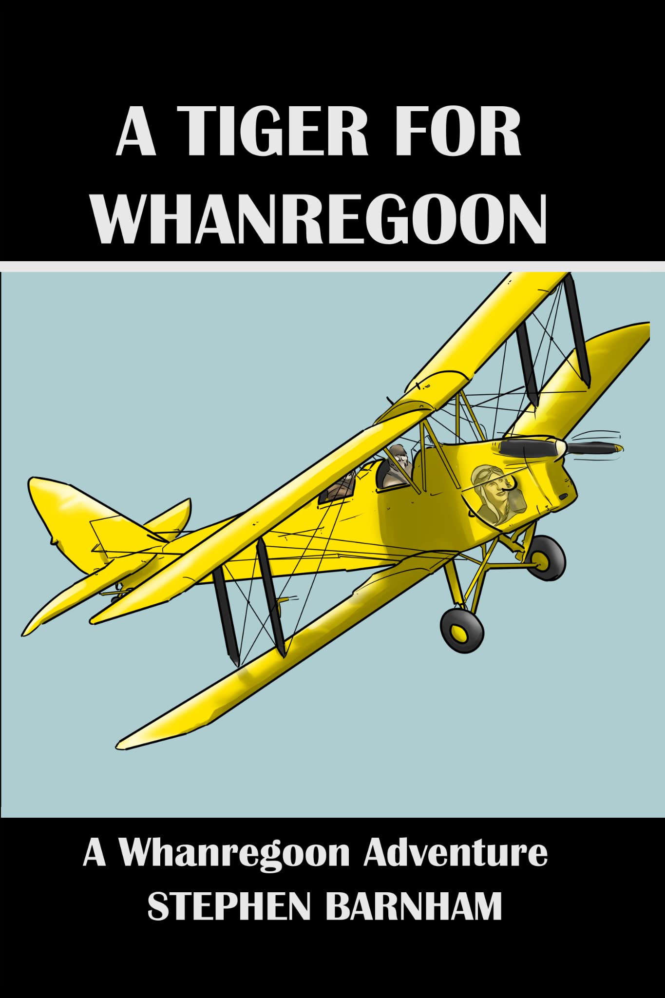 A Tiger for Whanregoon (A Whanregoon Adventure) by Stephen Barnham ...