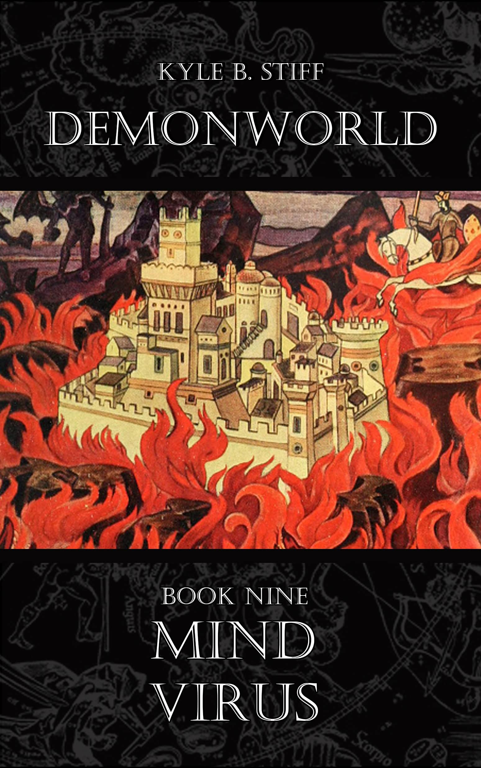 Demonworld Book 9: MIND VIRUS by Kyle B. Stiff | Goodreads
