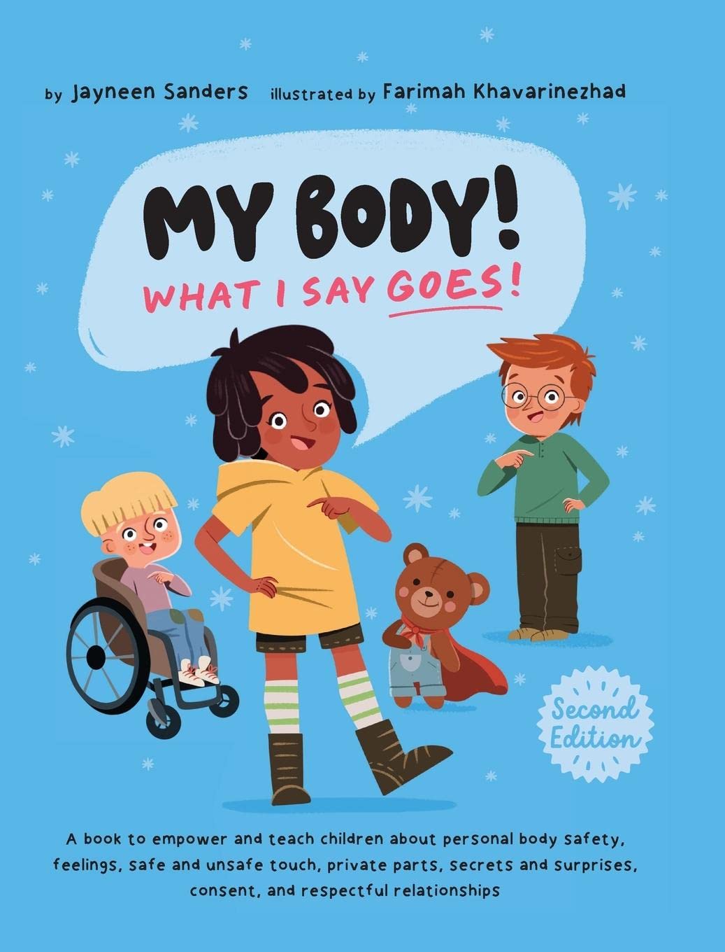 My Body! What I Say Goes! 2nd Edition: Teach children about body safety ...