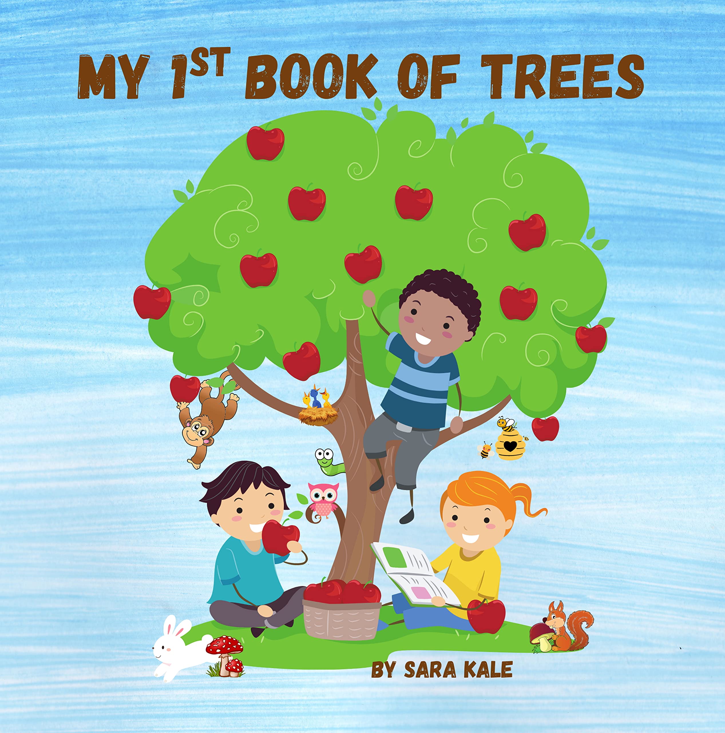 My First Book of Trees: Learn All About Trees by Sara Kale | Goodreads