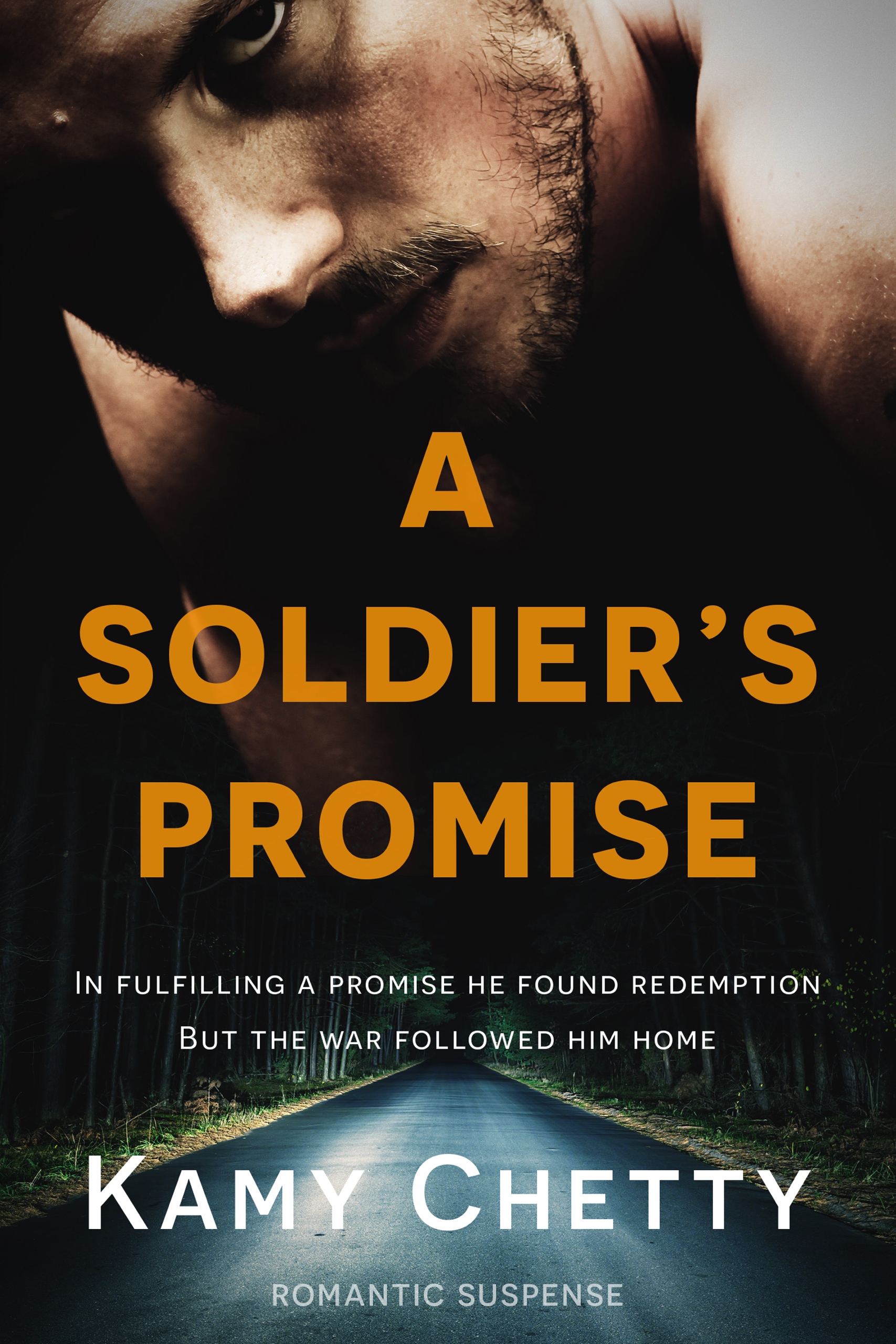 A Soldier's Promise:Romantic Suspense by Kamy Chetty | Goodreads
