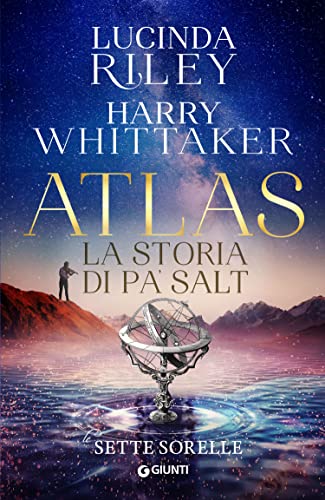 Atlas: La storia di Pa' Salt (The Seven Sisters #8) by Lucinda Riley ...