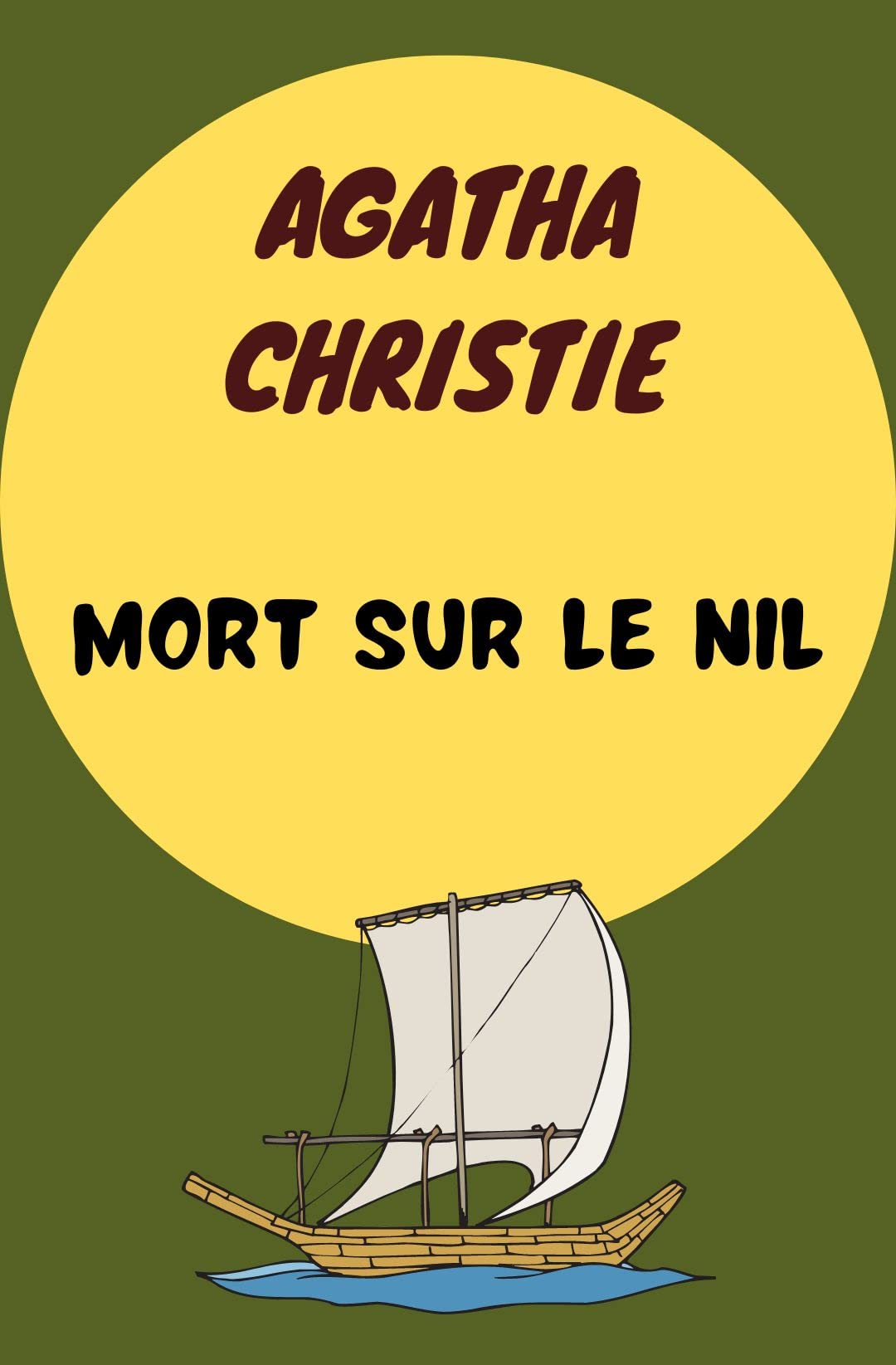 Mort sur le Nil by Agatha Christie | Goodreads