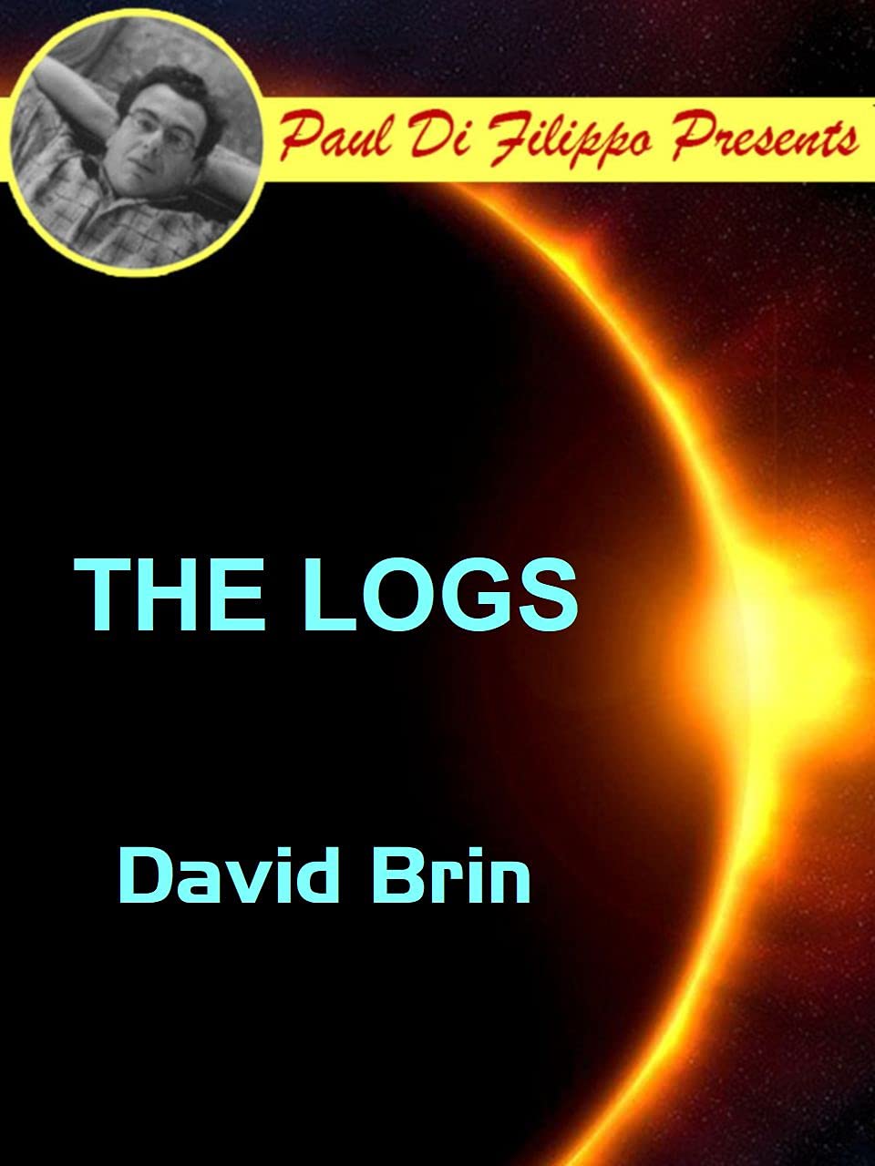 The Logs (Paul Di Filippo Presents) by David Brin | Goodreads