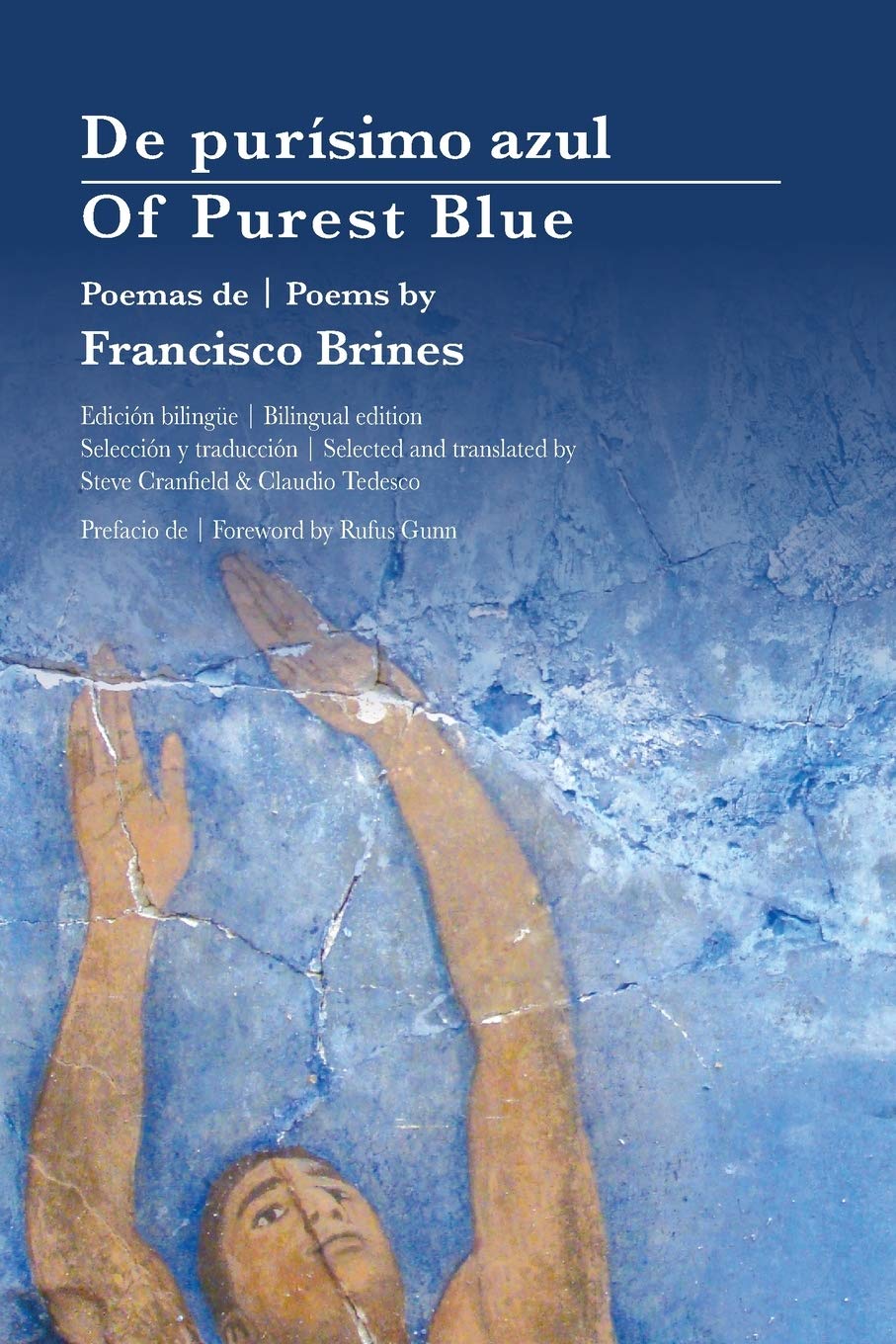Of Purest Blue: Bilingual edition by Francisco Brines | Goodreads