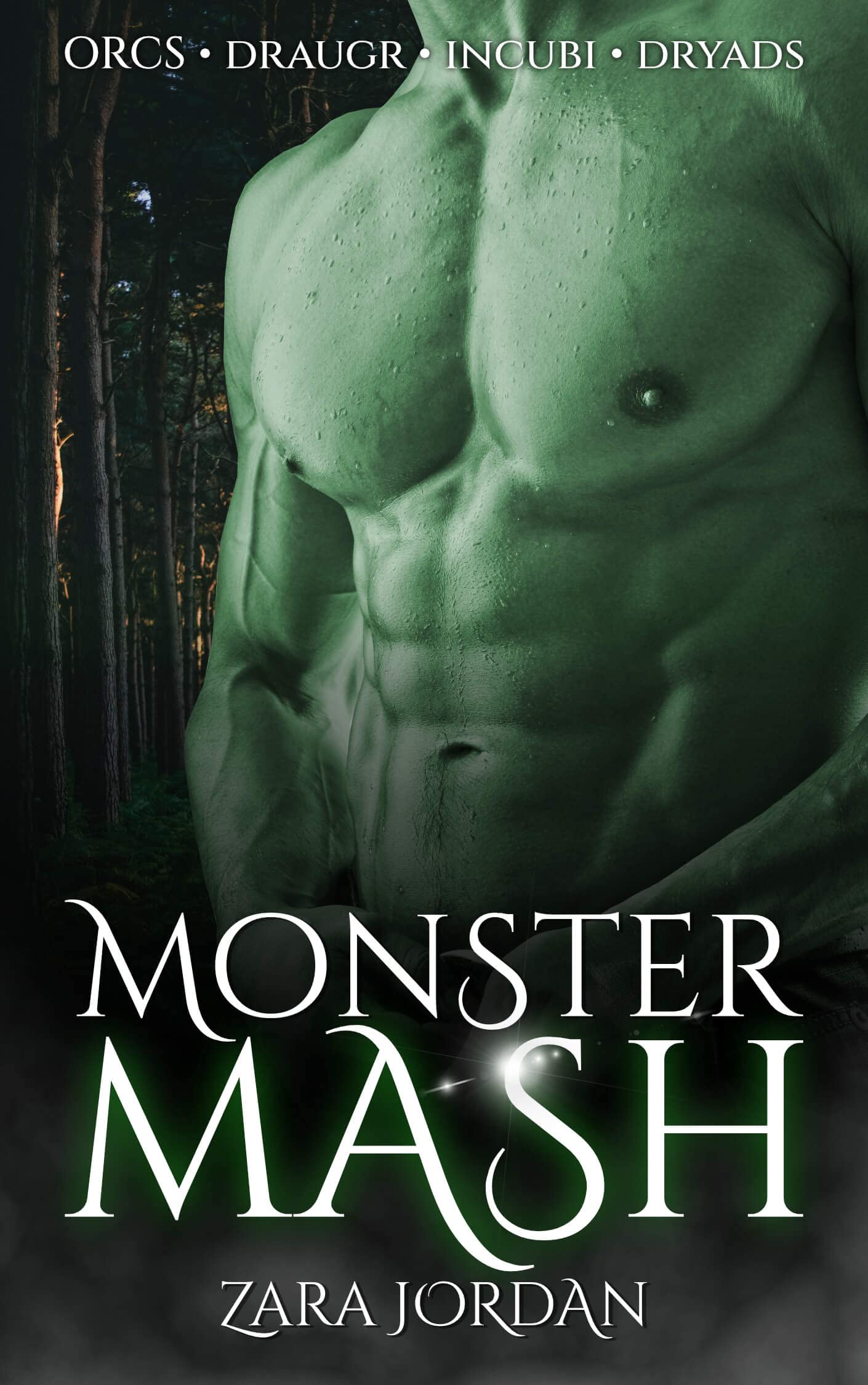 Monster Mash Collection One: Orcs, Draugr, Incubi & Dryads: Paranormal Ménage & Reverse Harem ...
