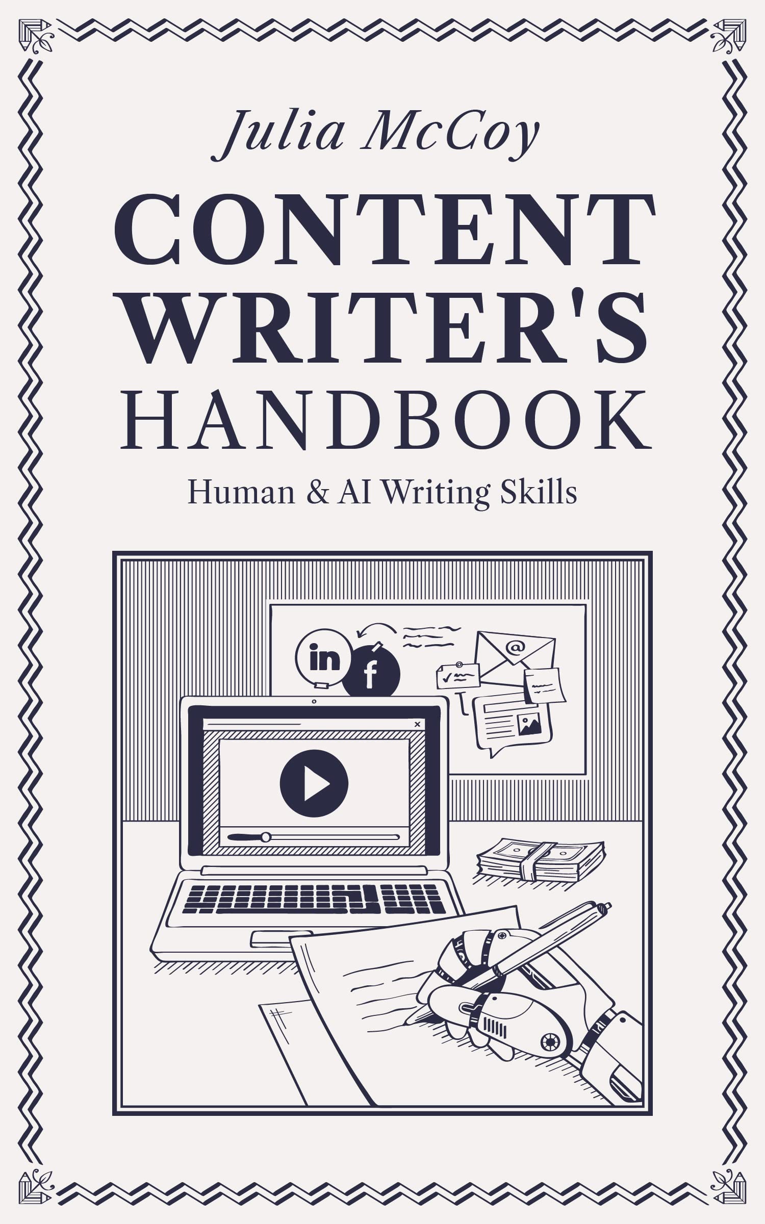 The Content Writer’s Handbook: Step-by-Step Write Real Blog, Email ...