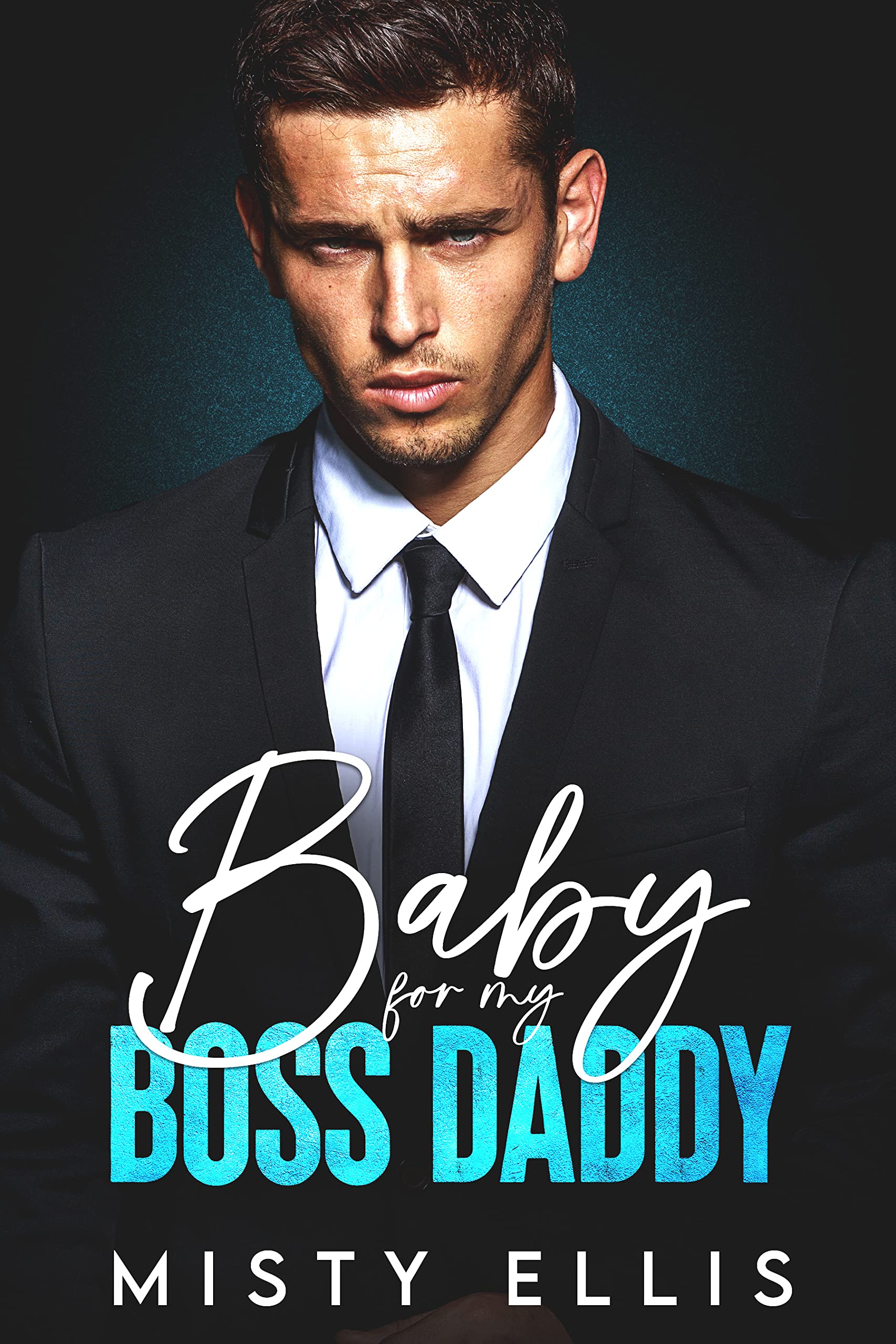 Baby for my Boss Daddy (Silver Fox Tales #1) by Misty Ellis | Goodreads