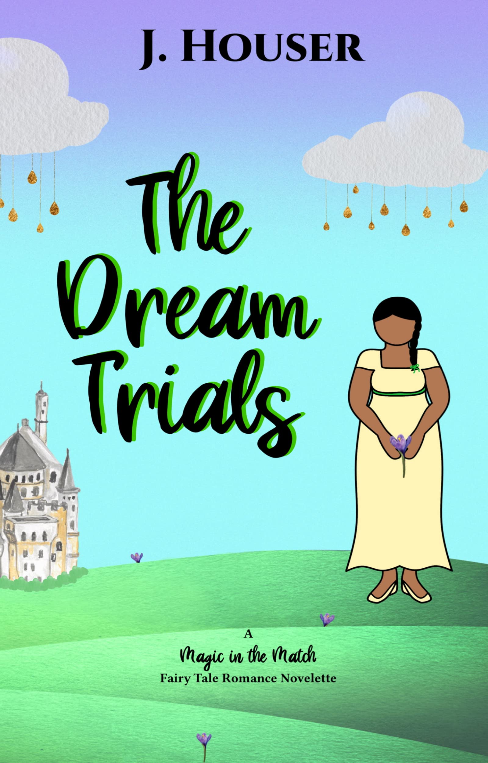 The Dream Trials (Magic in the Match) by J. Houser | Goodreads