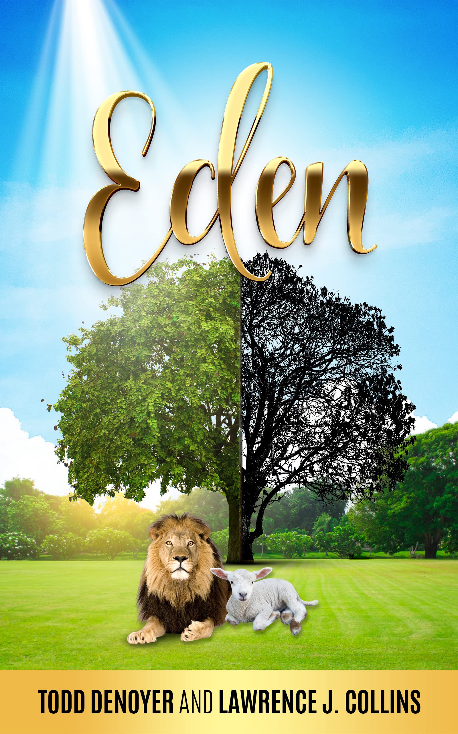 Eden by Todd DeNoyer | Goodreads