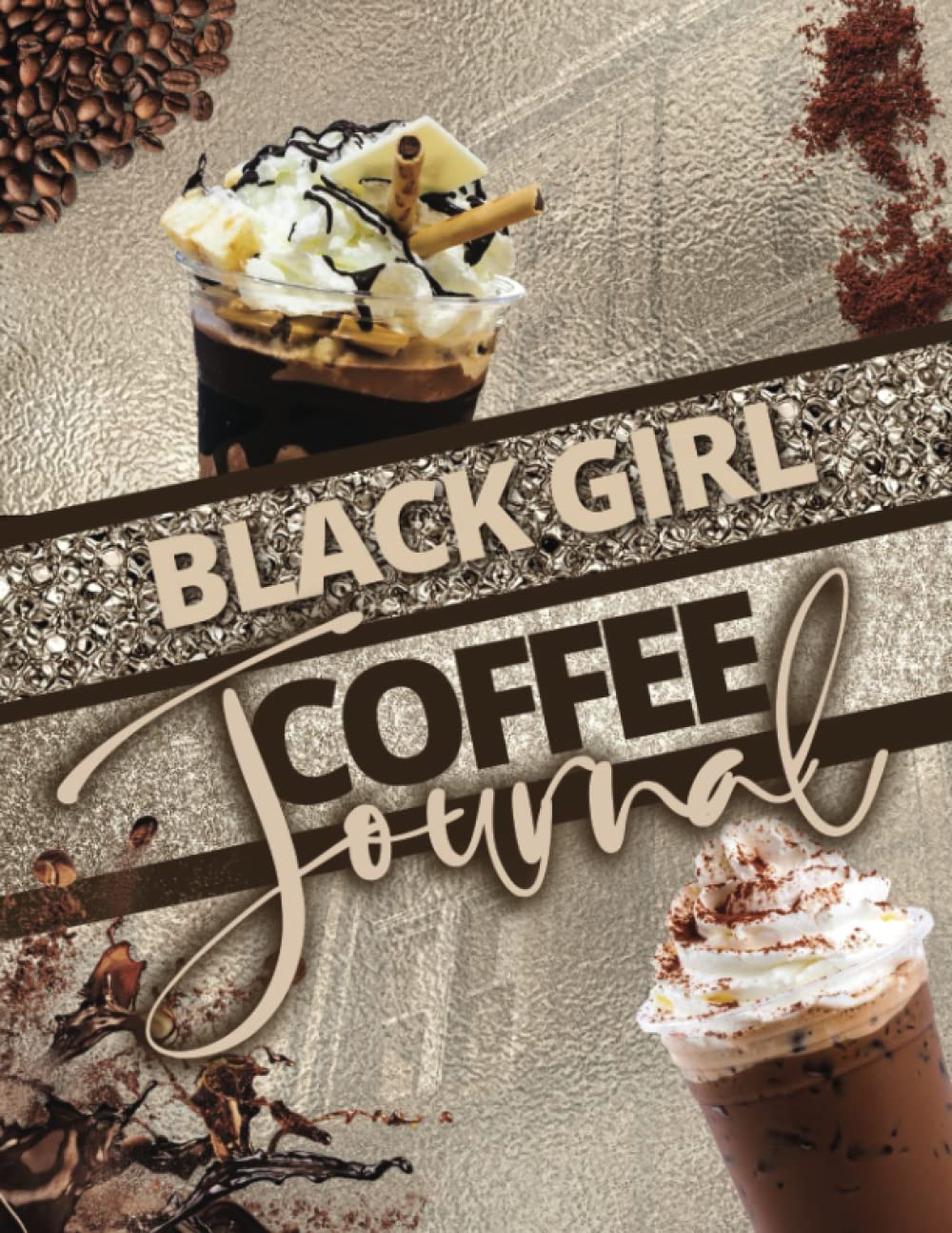 Black Girl Coffee Journal By Tiffany A Green Hood Goodreads