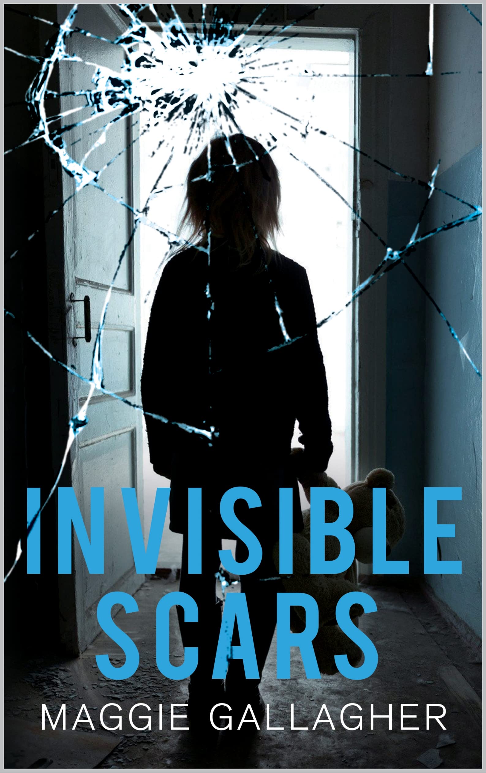 Invisible Scars by Maggie Gallagher | Goodreads