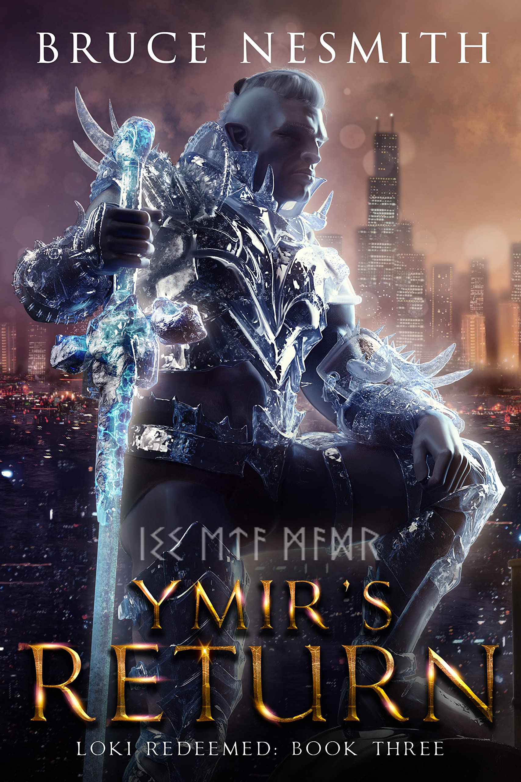 Ymir's Return: A Norse Mythology Contemporary Fantasy by Bruce Nesmith ...