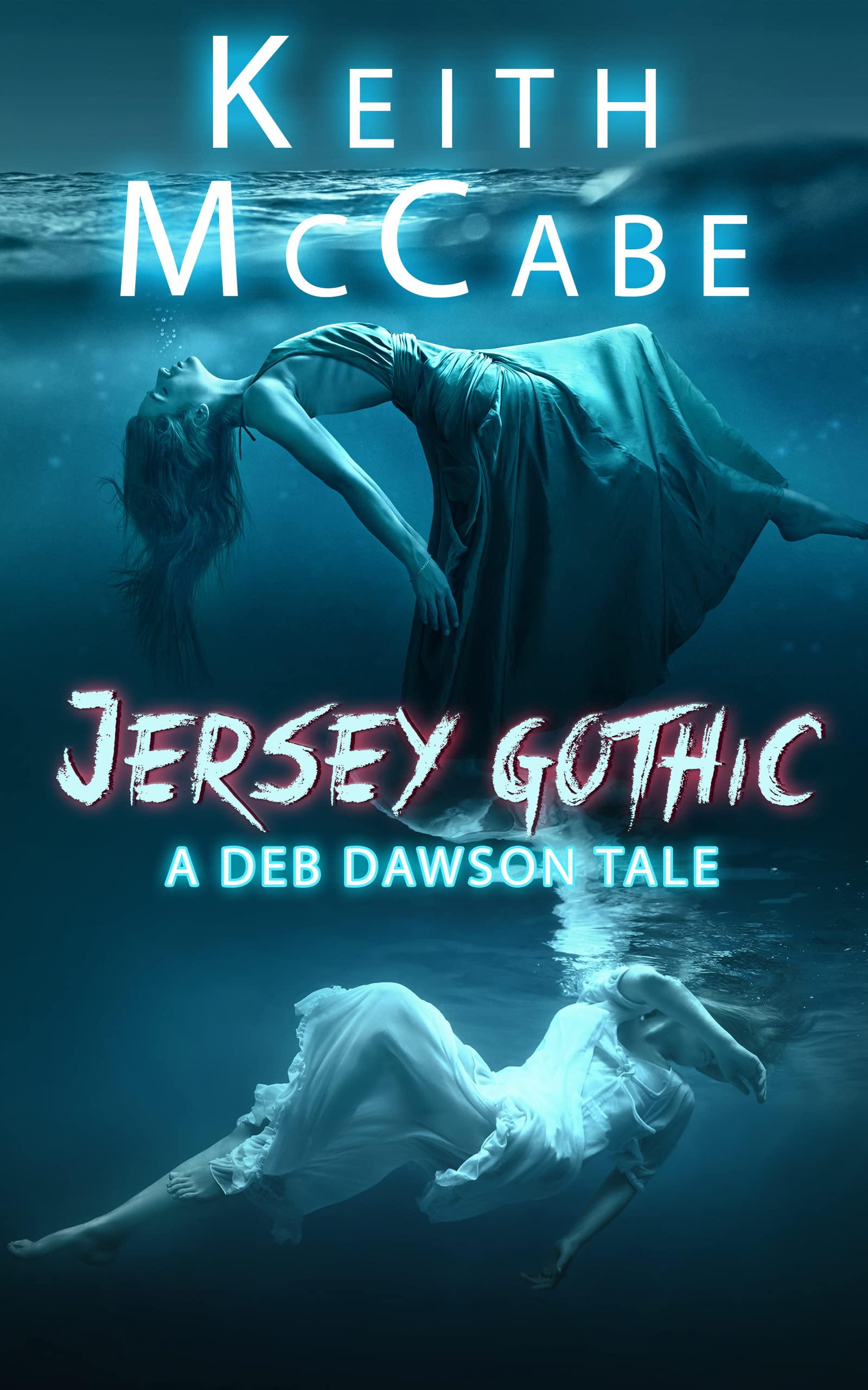 Jersey Gothic: Book 2 of the Deb Dawson Supernatural Thriller Series by ...