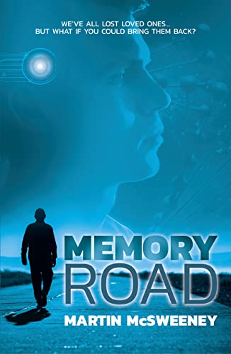 Memory Road by Martin McSweeney | Goodreads