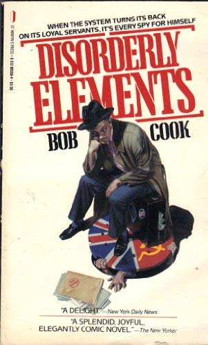 Disorderly Elements by Bob Cook | Goodreads