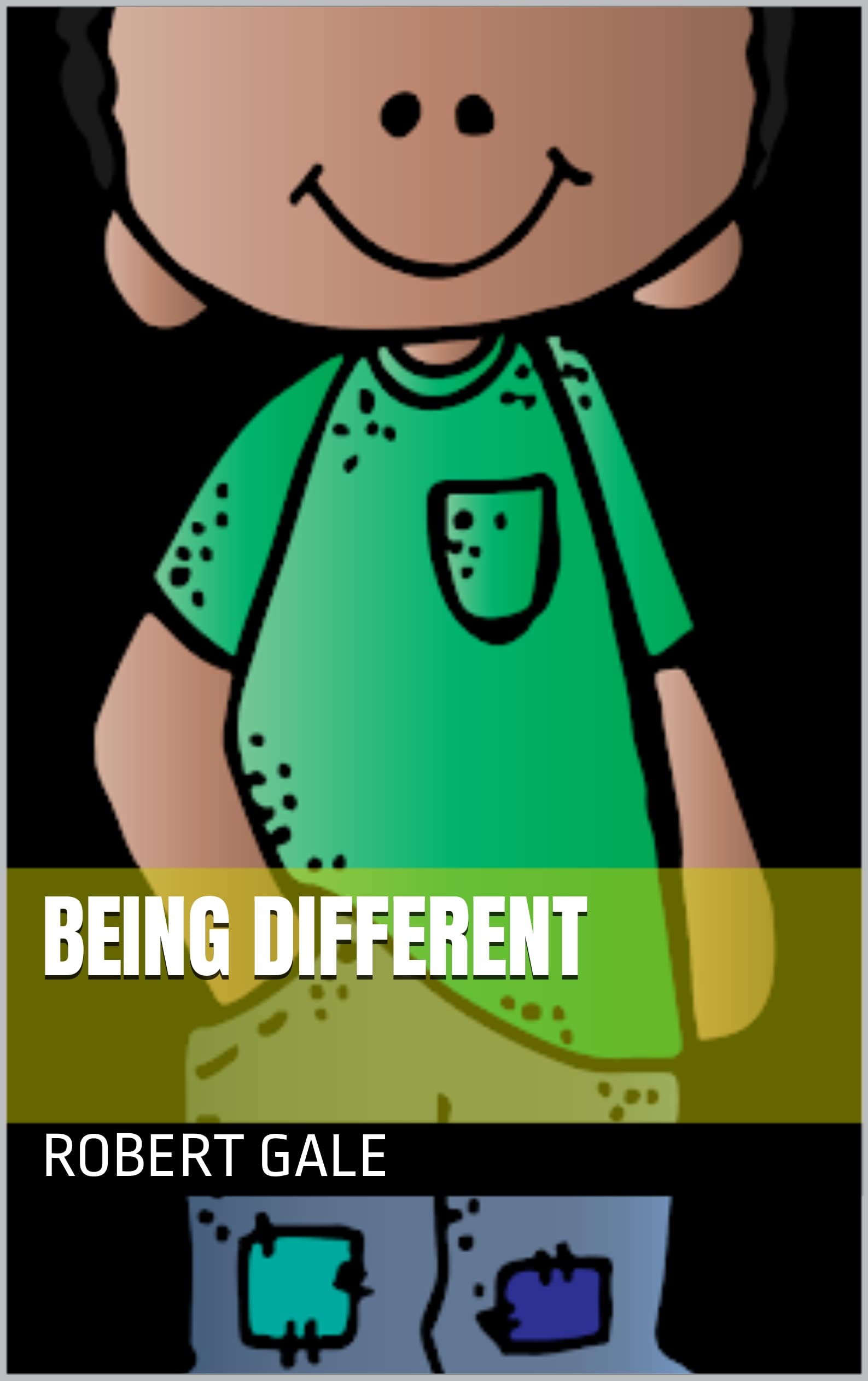 Being Different by Robert Gale | Goodreads