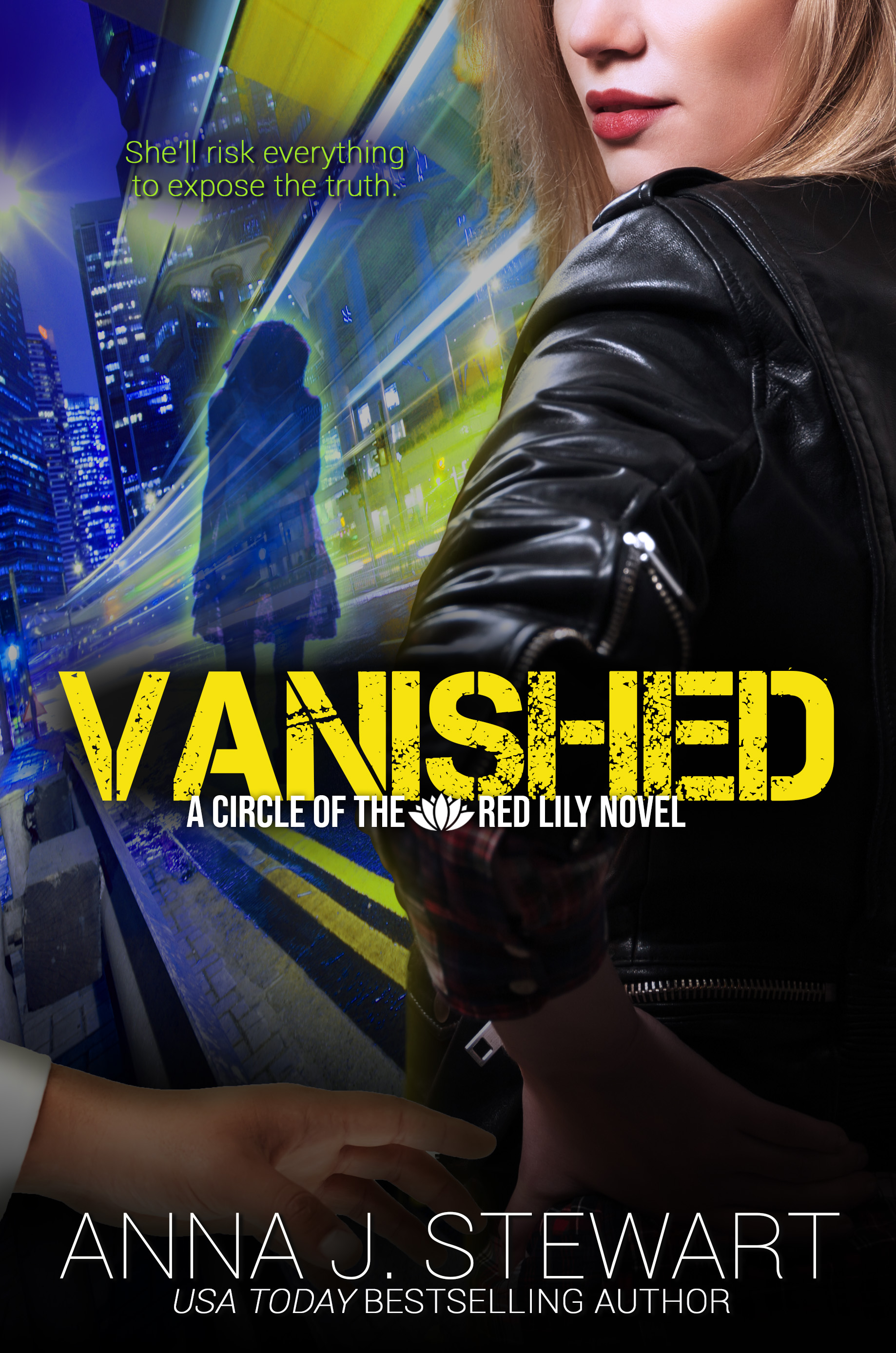 Vanished (Circle of the Red Lily #2) by Anna J. Stewart | Goodreads