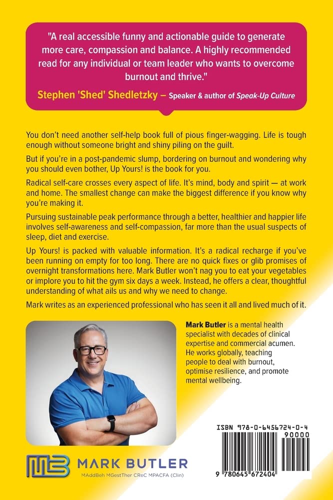 Up Yours!: The Pursuit of Radical Self-care by Mark Butler | Goodreads