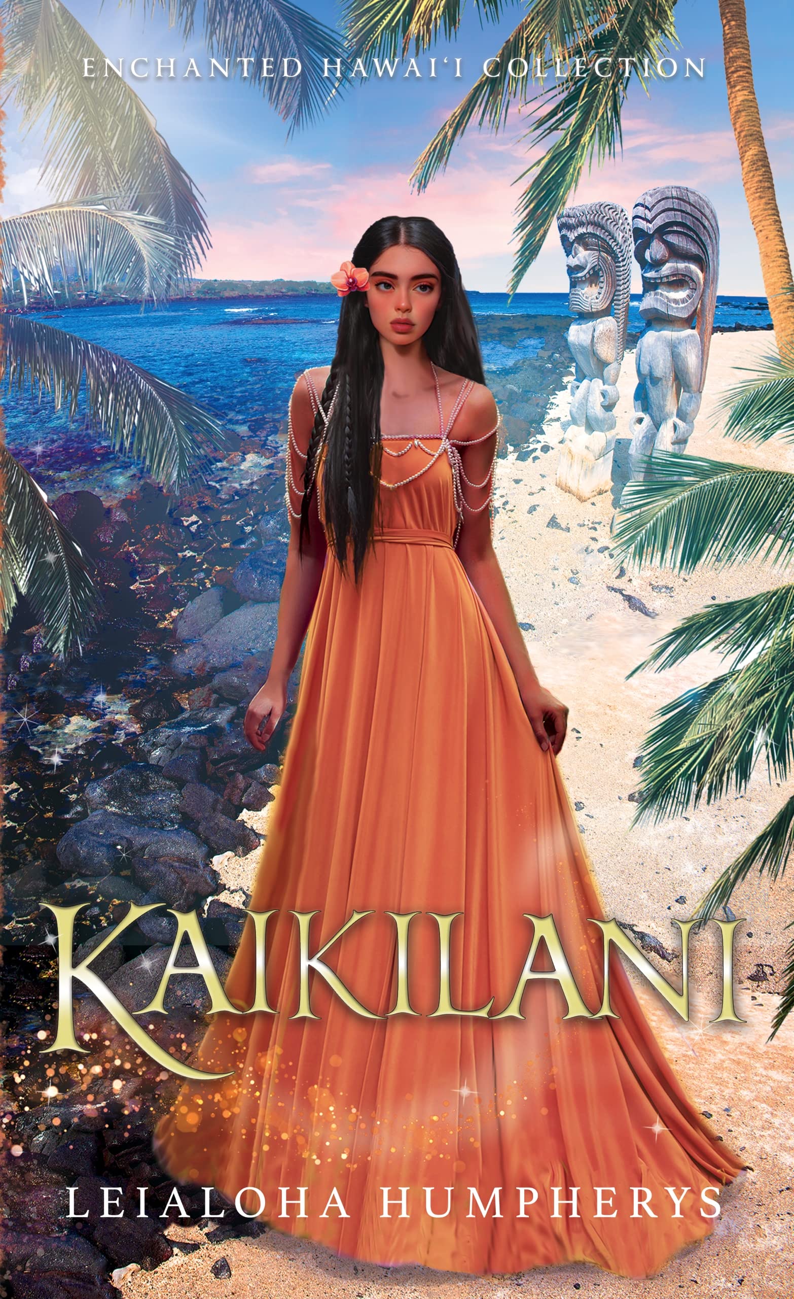 Kaikilani (Enchanted Hawaii Collection, #4) by Leialoha Humpherys ...
