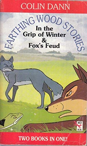 Farthing Wood Stories [In the Grip of Winter & Fox's Feud] by Colin ...