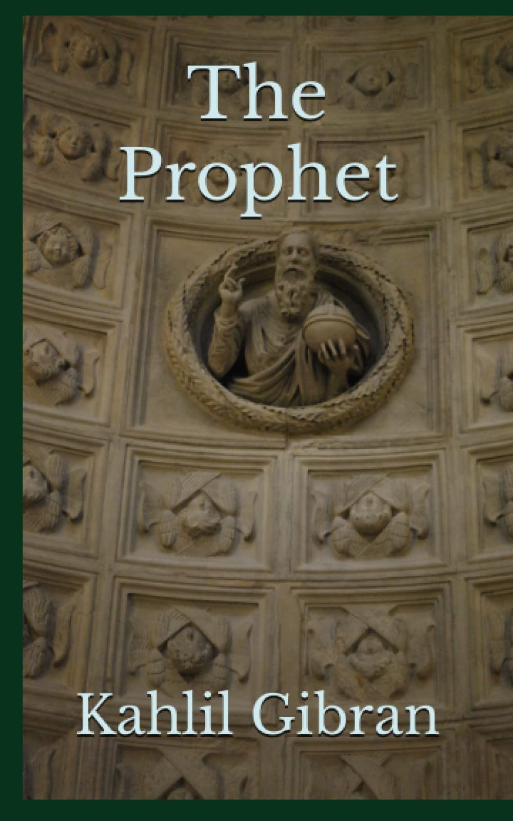 The Prophet: The 1923 Literary Prose Poetry Classic by Kahlil Gibran ...