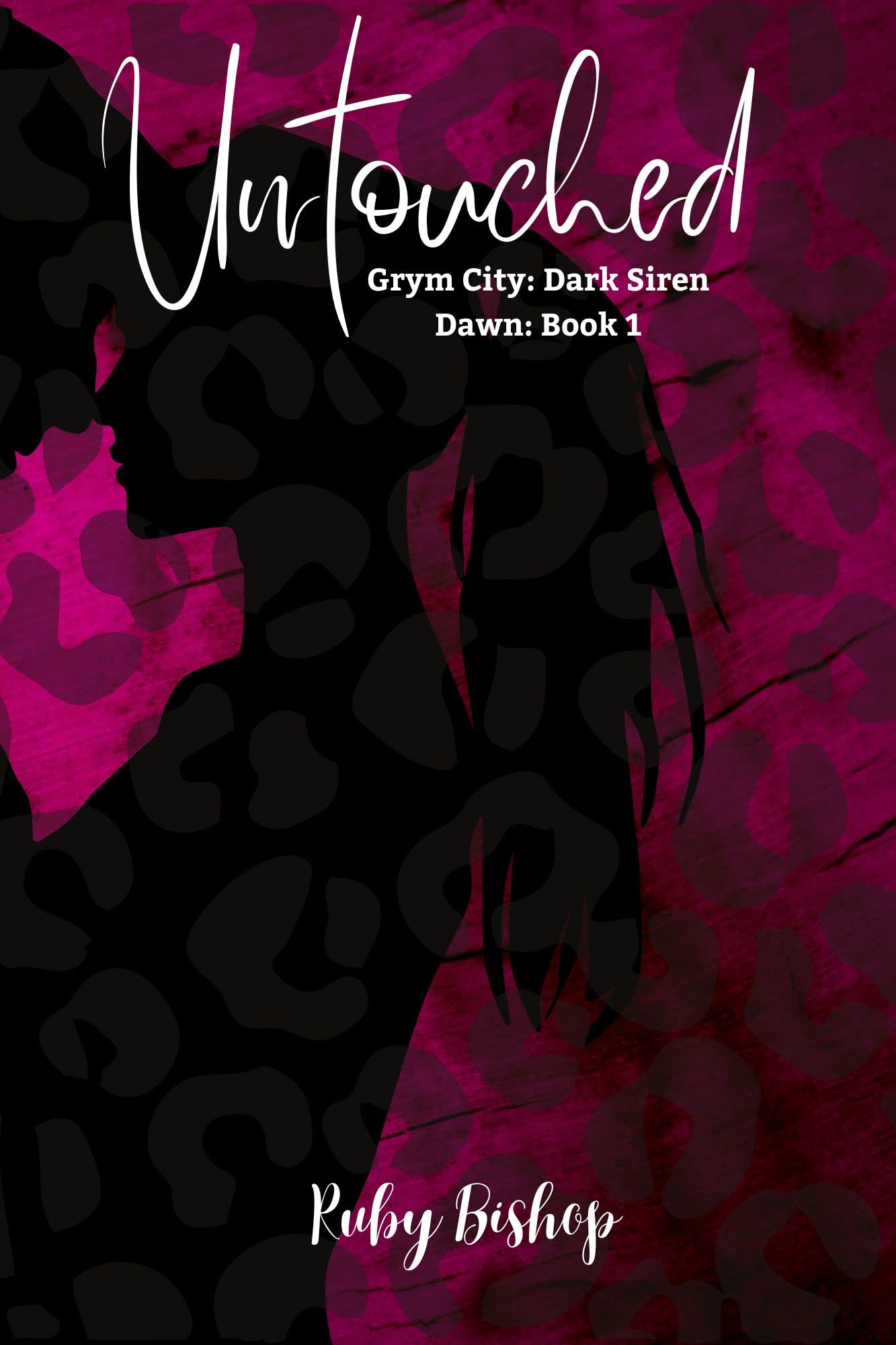 Untouched (Grym City Book 1) by Ruby Bishop | Goodreads
