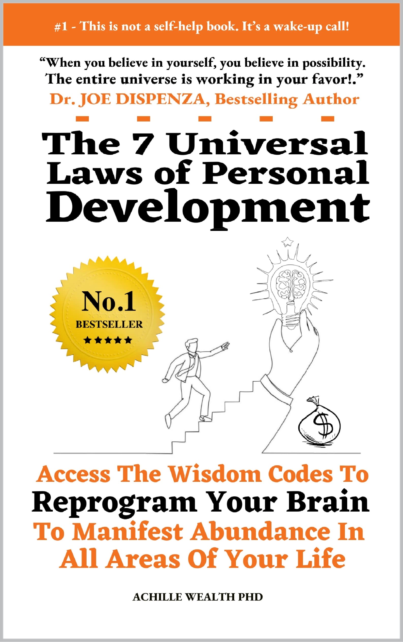 JOE DISPENZA & DEEPAK CHOPRA THE 7 UNIVERSAL LAWS OF PERSONAL DEVELOPMENT: Access the wisdom ...