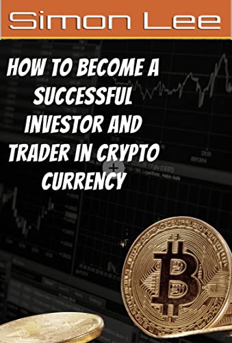 How To Become A Successful Investor And Trader In Crypto currency by ...