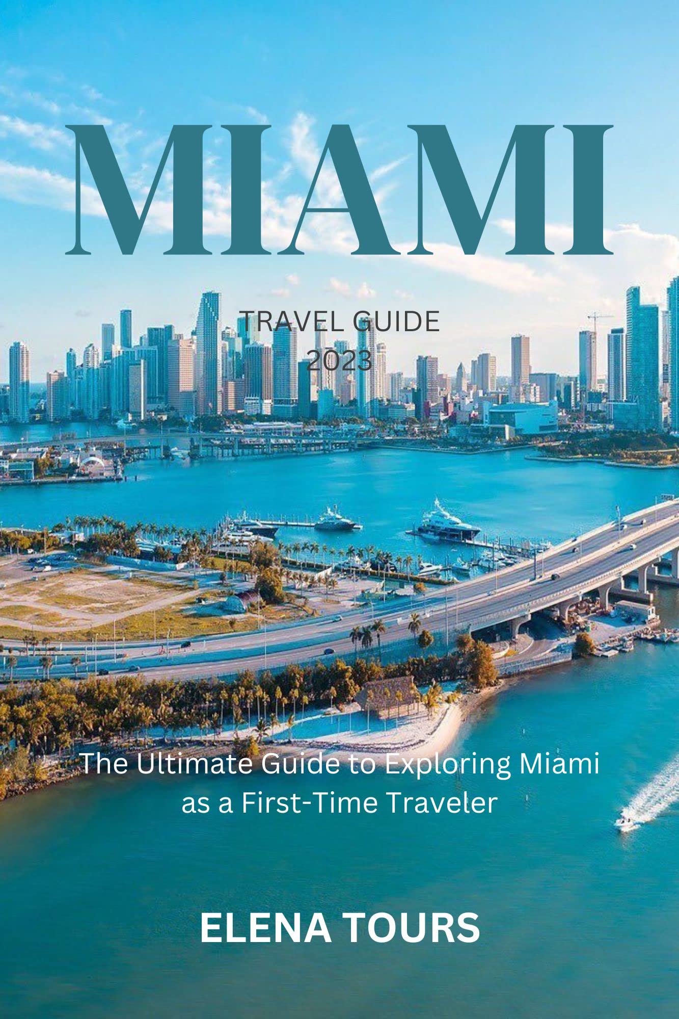 MIAMI TRAVEL GUIDE 2023: The Ultimate Guide to Exploring Miami as a ...