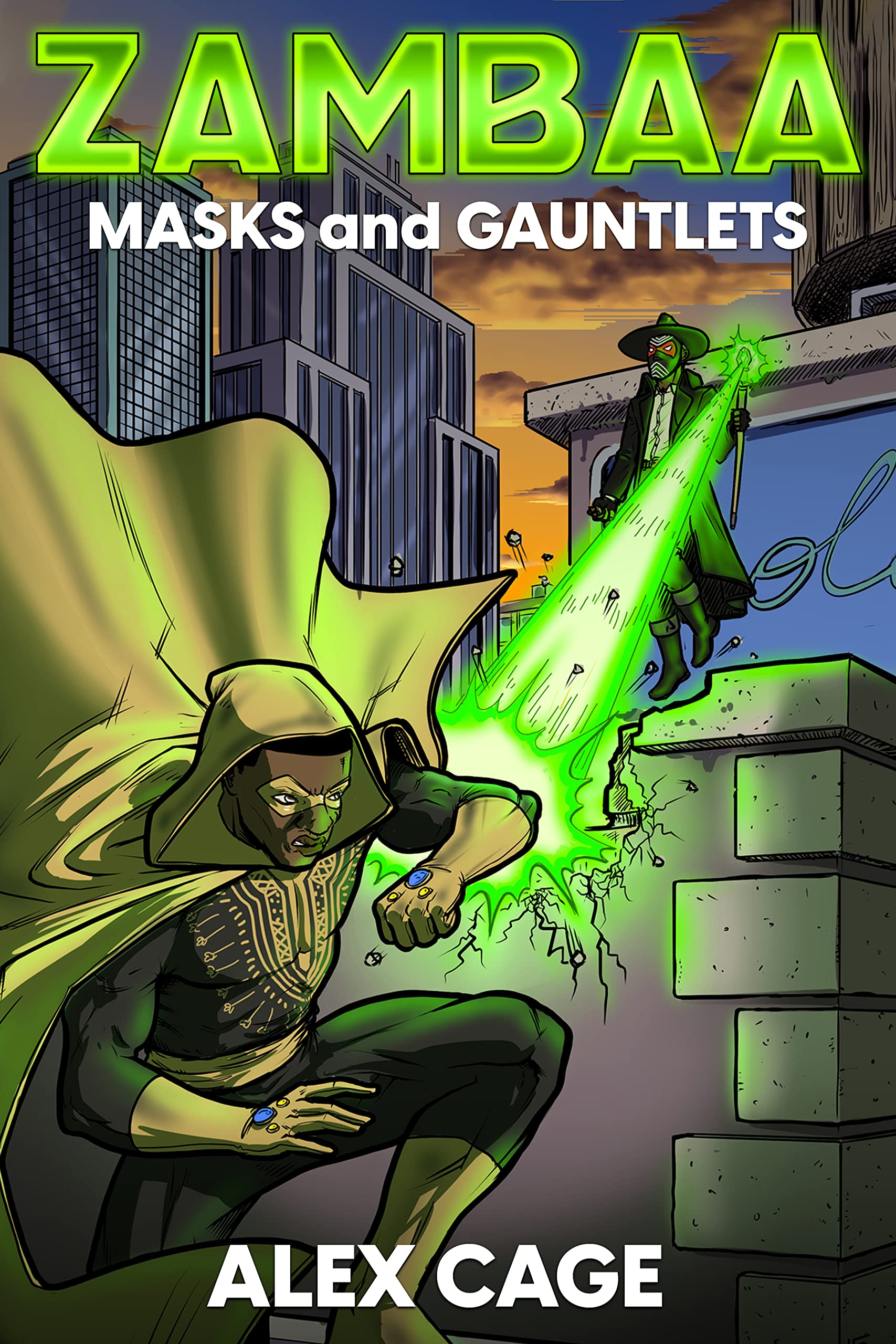 Zambaa: Masks and Gauntlets by Alex Cage | Goodreads