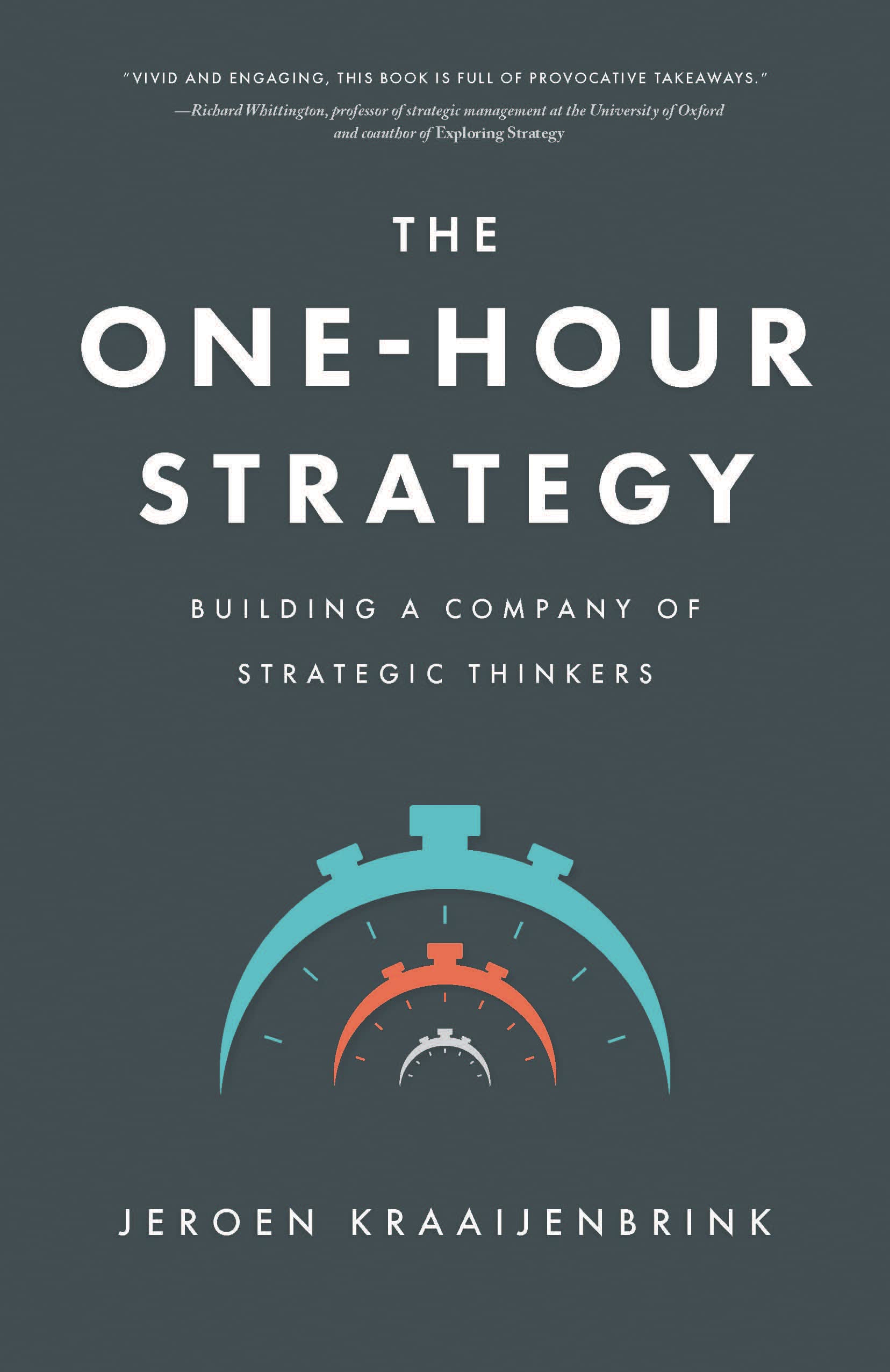 The One-Hour Strategy: Building a Company of Strategic Thinkers by ...
