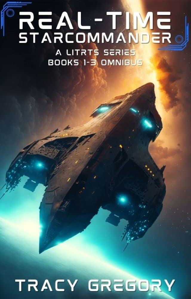 Real-Time Starcommander Omnibus by Tracy Gregory | Goodreads