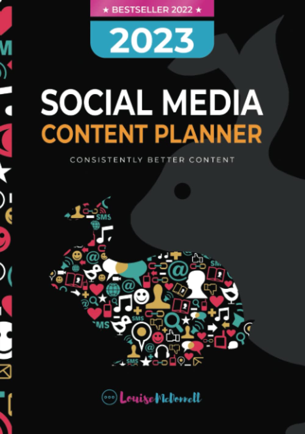 2023 Social Media Content Planner: Consistently Better Content by ...