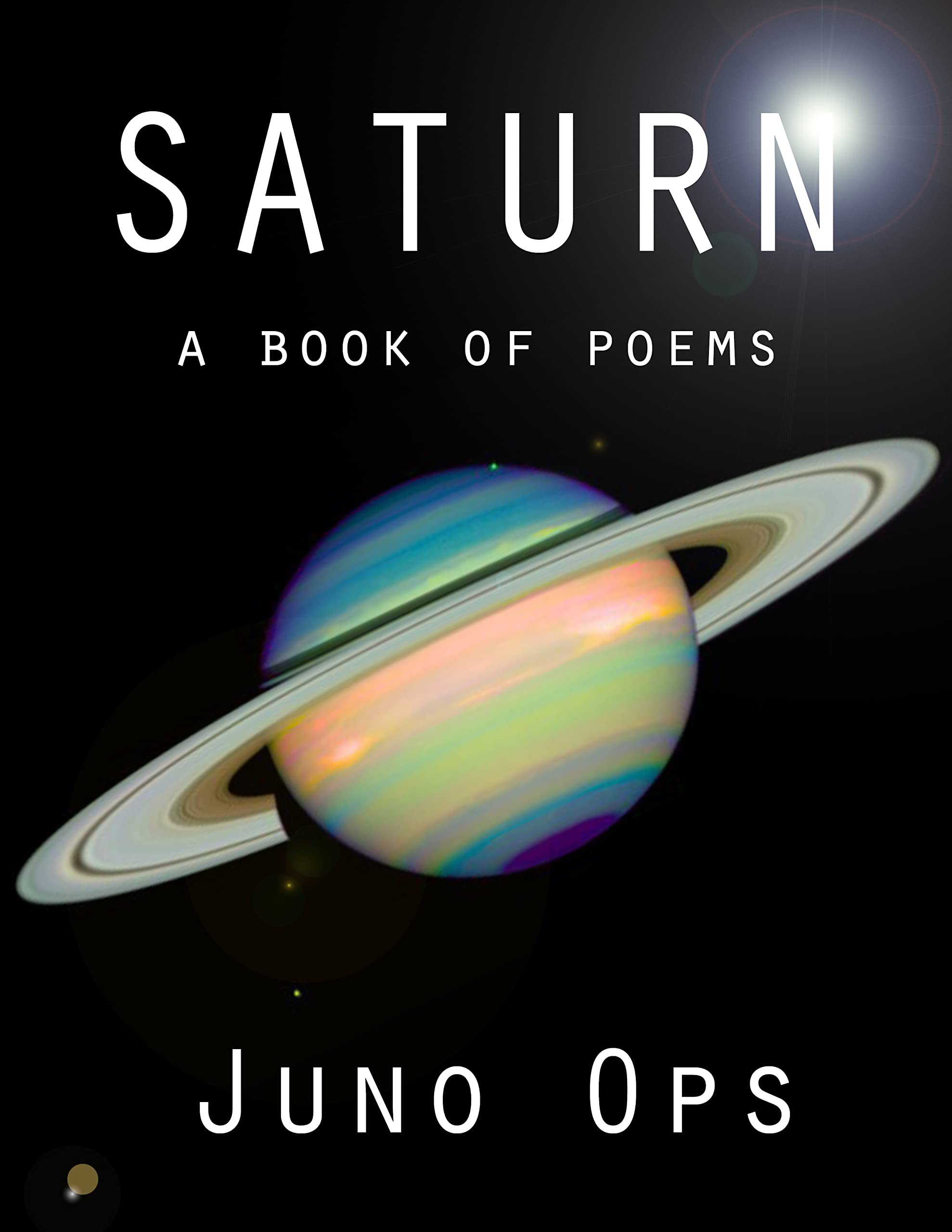 Saturn: A Book of Poems (The Planets) by Juno Ops | Goodreads