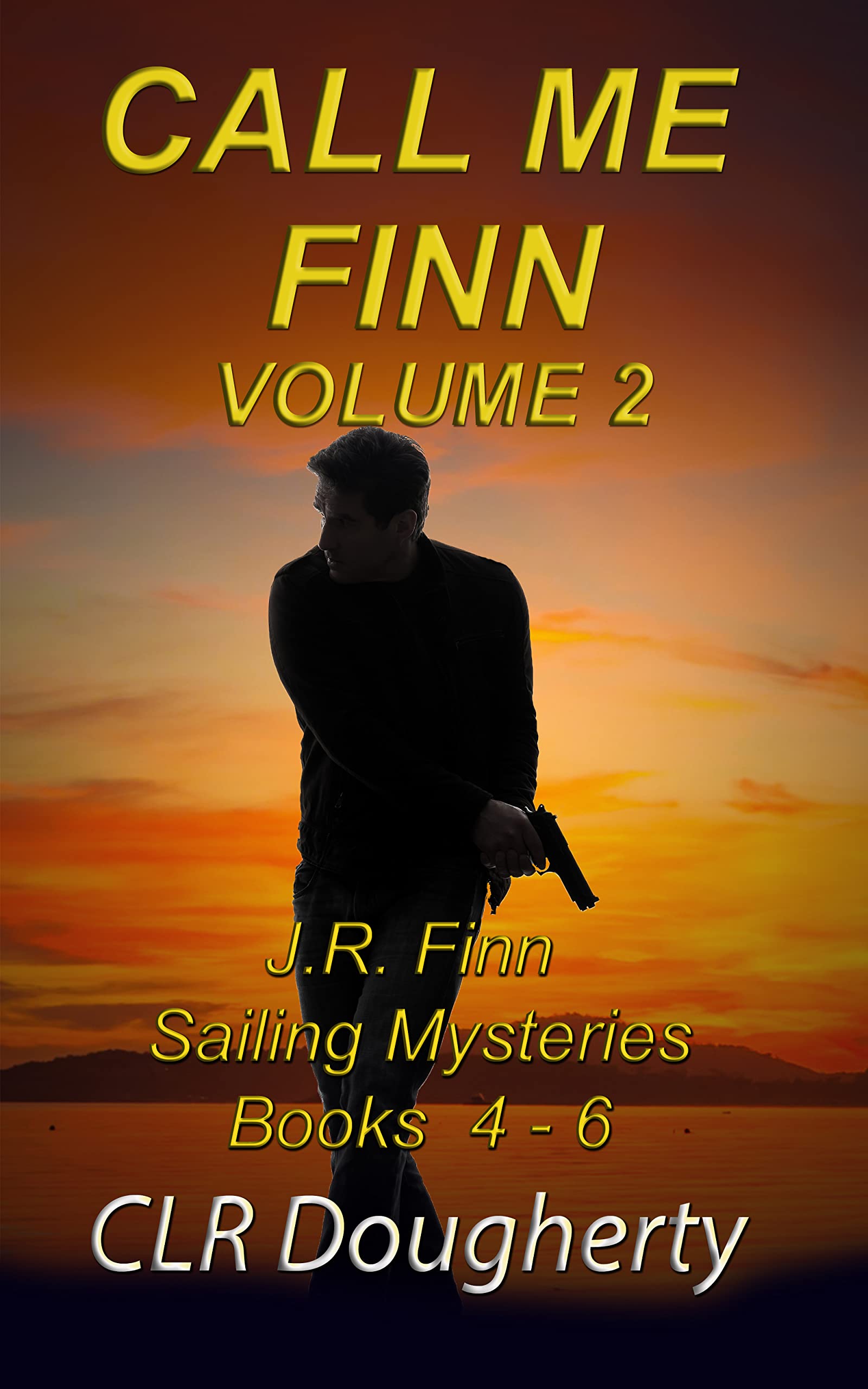 Call Me Finn - Volume 2: Sailors, Vixens, and Killers by C.L.R ...