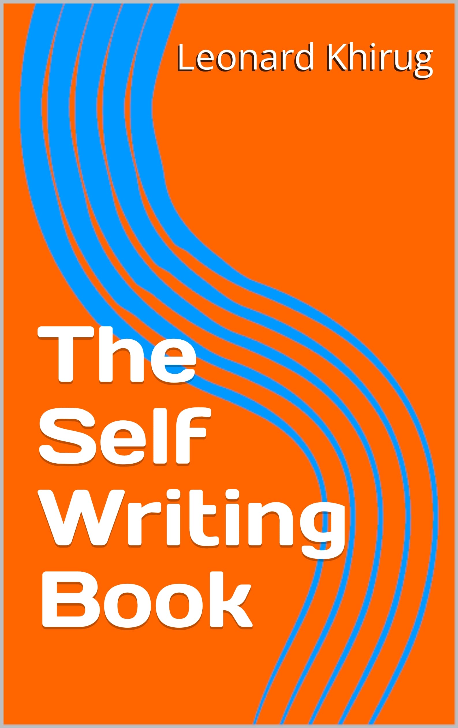 The Self Writing Book by Leonard Khirug | Goodreads