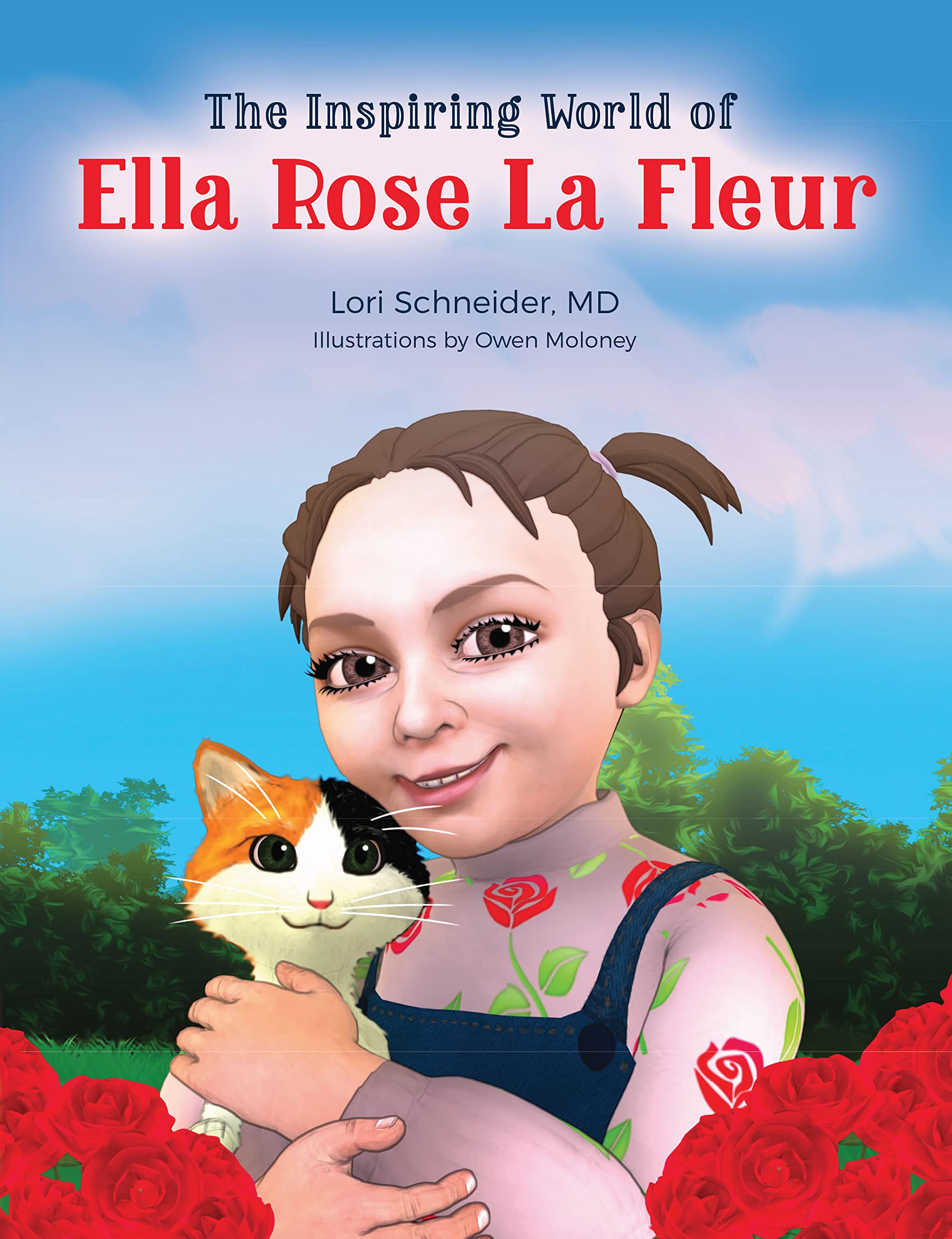 The Inspiring World of Ella Rose La Fleur by Lori Schneider | Goodreads
