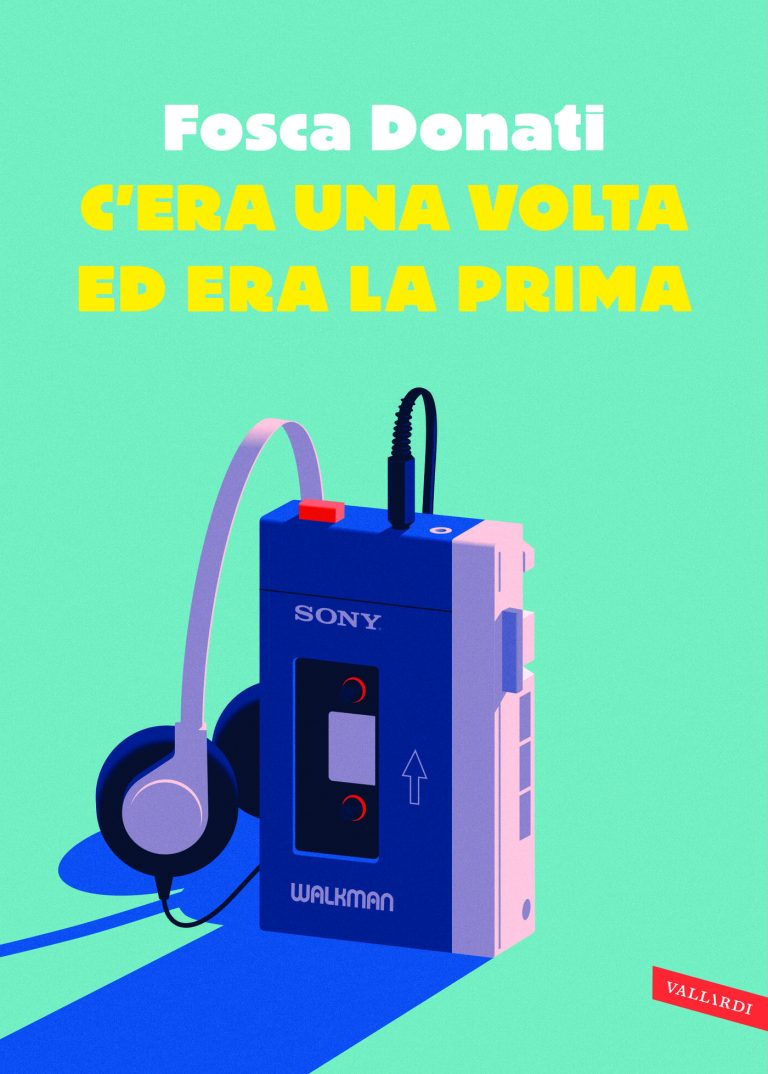 C'era una volta ed era la prima by Fosca Donati | Goodreads