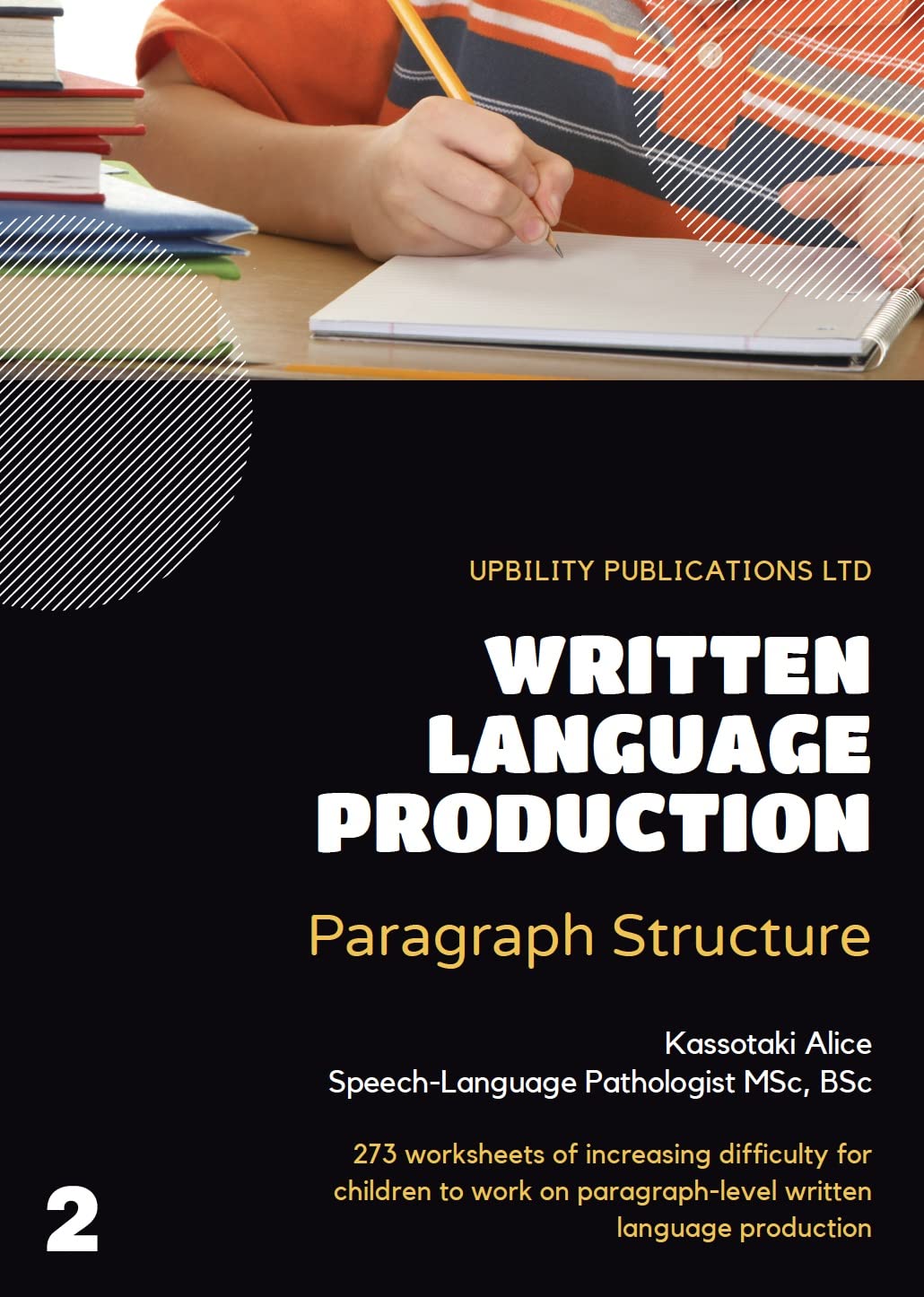 Written Language Production | PARAGRAPH STRUCTURE: 273 worksheets ...