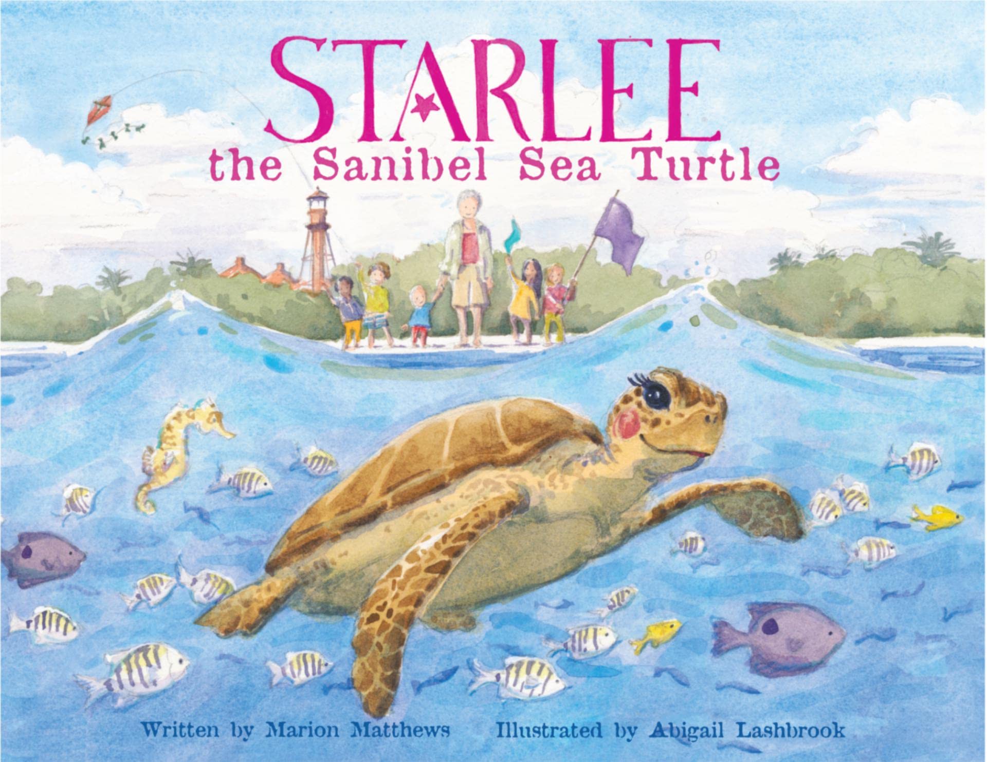 Starlee the Sanibel Sea Turtle by Marion Matthews | Goodreads