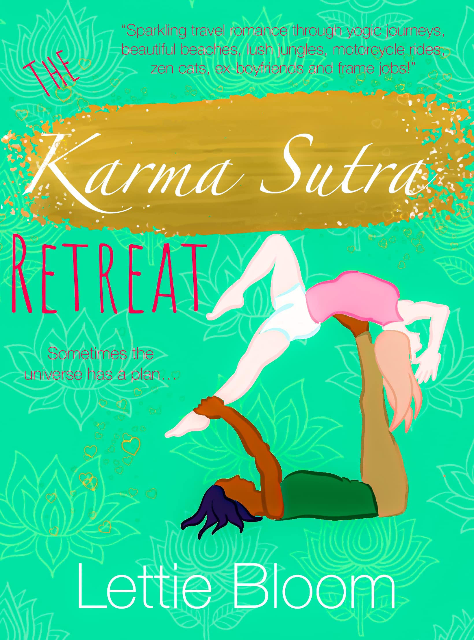 The Karma Sutra Retreat by Lettie Bloom | Goodreads