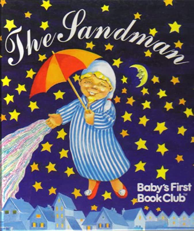 The Sandman (Baby's First Book Club) by Judy Deykin | Goodreads