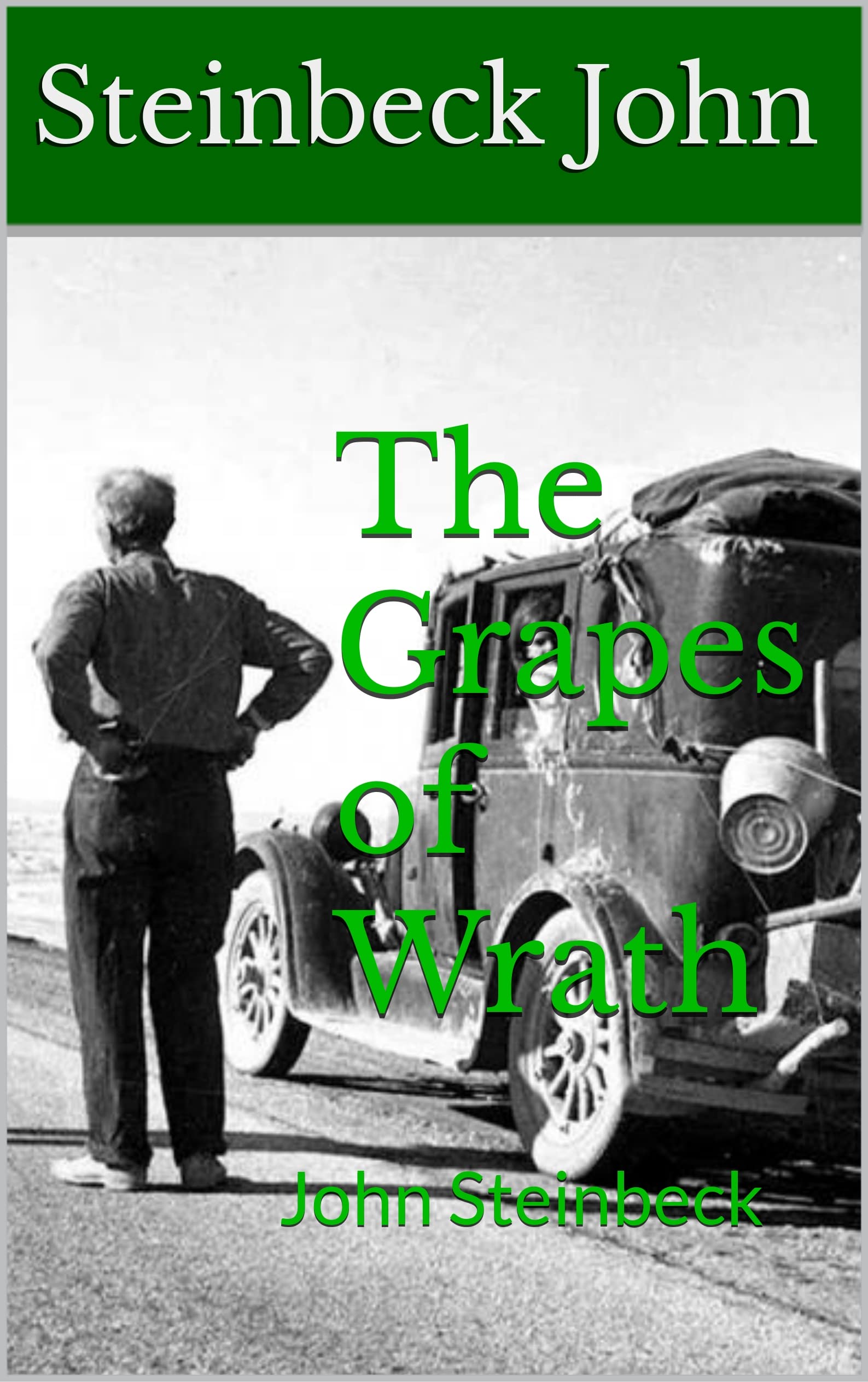 The Grapes of Wrath: John Steinbeck by Steinbeck John | Goodreads