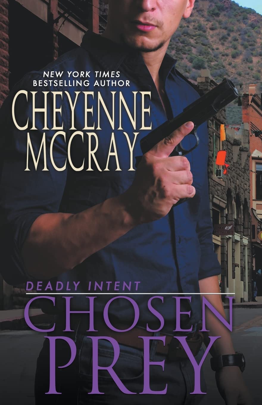 Chosen Prey (Deadly Intent) by Cheyenne McCray | Goodreads