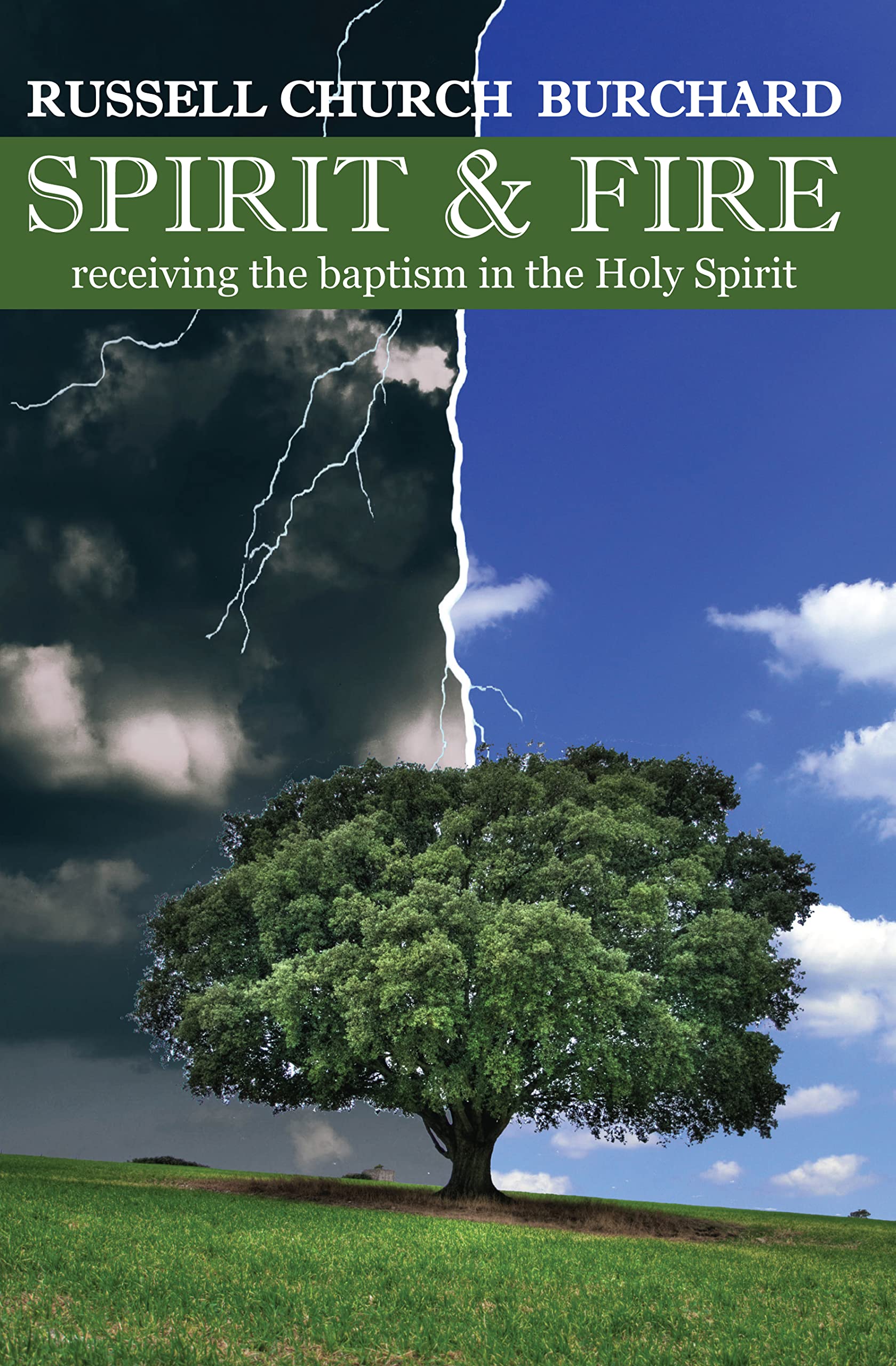 spirit-and-fire-receiving-the-baptism-in-the-holy-spirit-by-russell