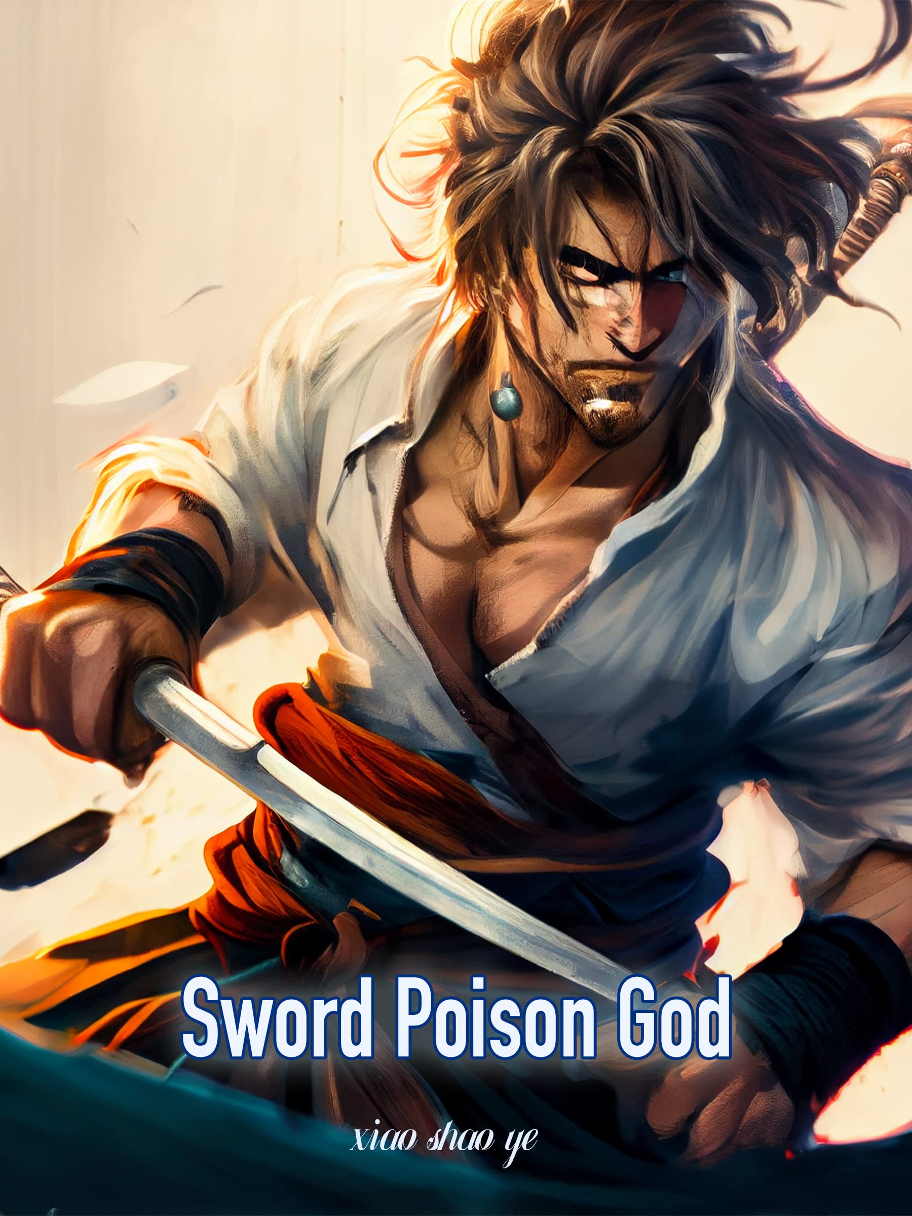 Sword Poison God: Reborn Cultivation Martial Warrior Book 12 by xiao ...