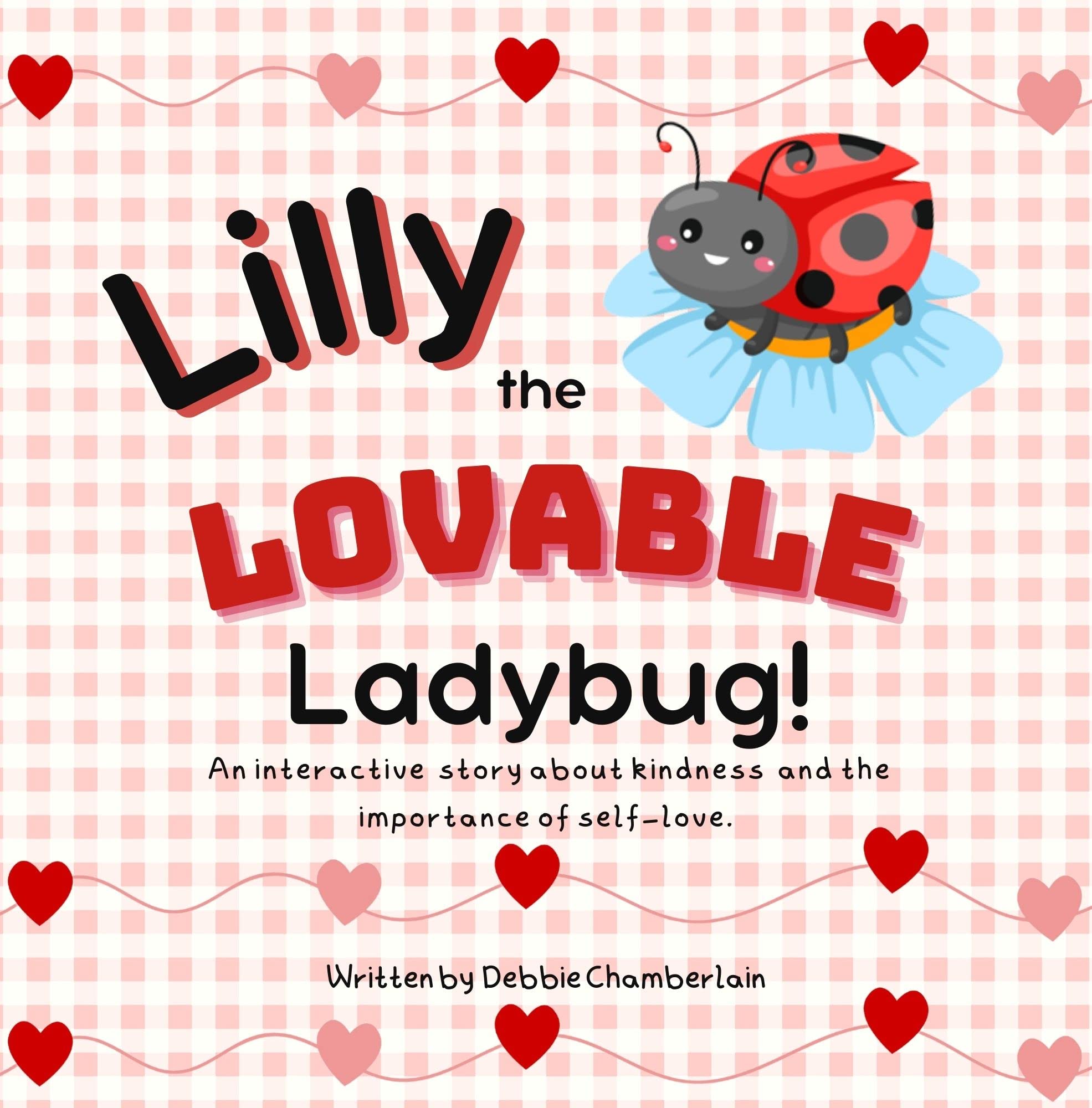 Lilly the Lovable Ladybug (Myndfulness Matters) by Debbie Chamberlain ...
